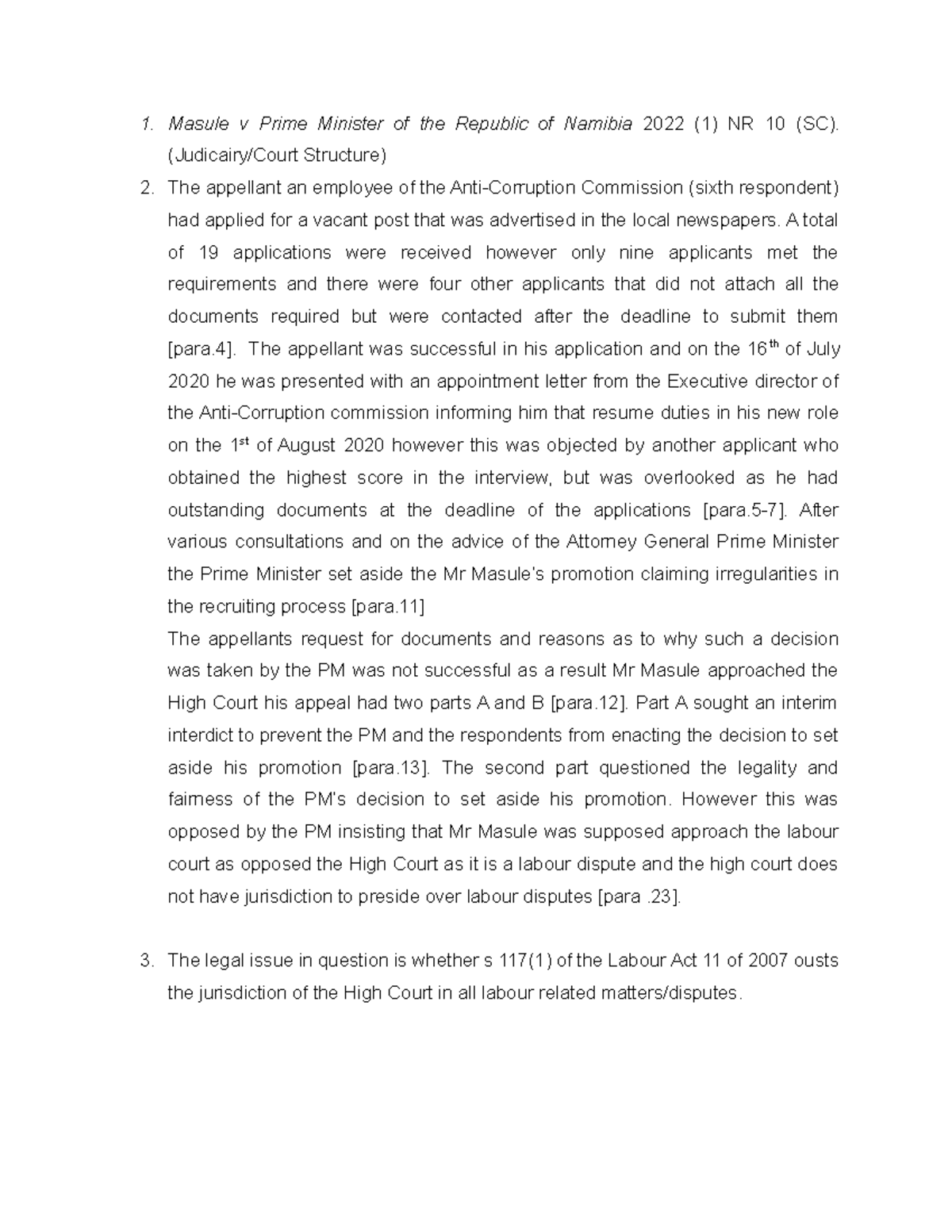 The Judiciary Branch of State - Masule v Prime Minister of the Republic ...