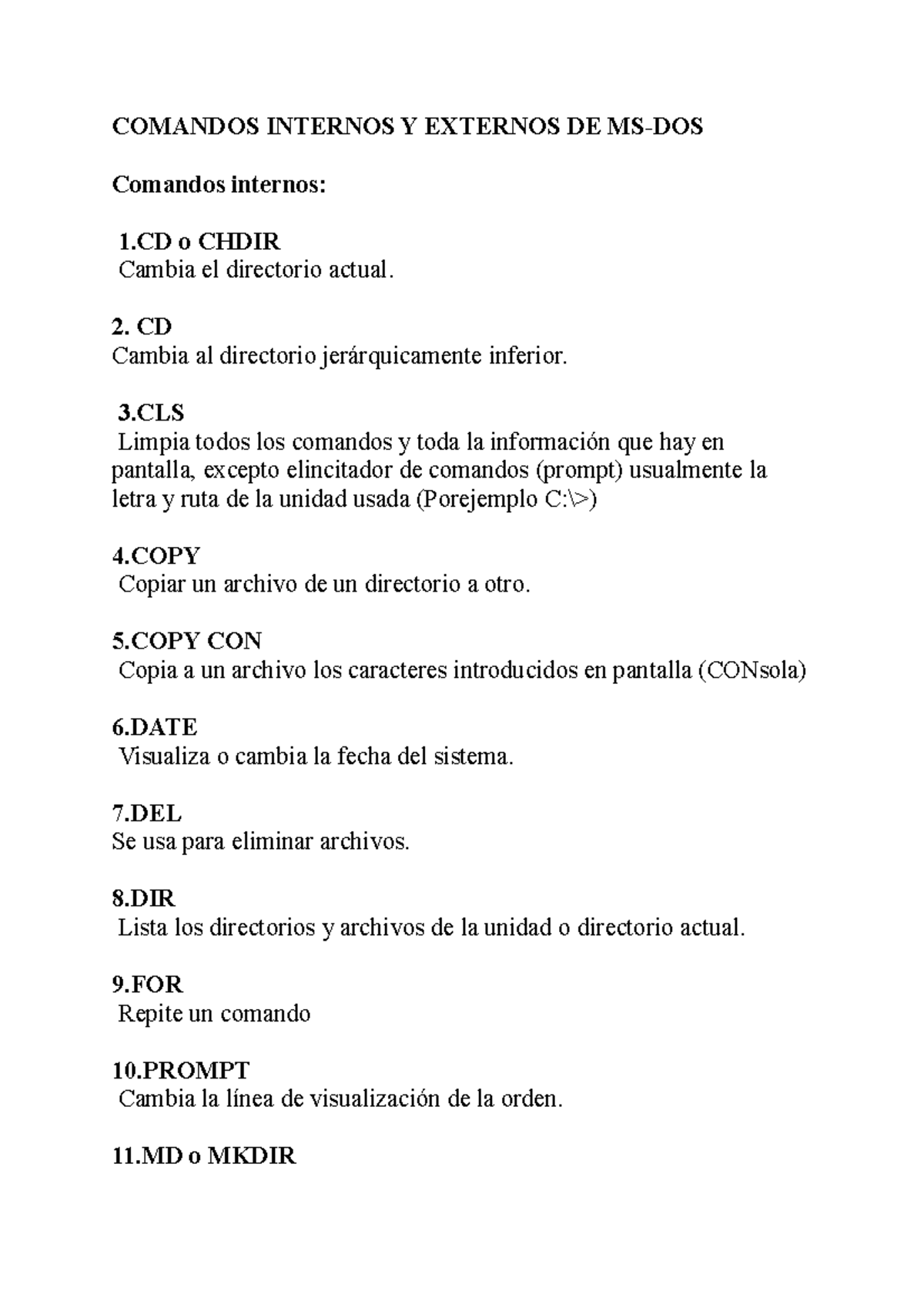 Laboratorio semana 3 - COMANDOS INTERNOS Y EXTERNOS DE MS-DOS Comandos internos: 1 o CHDIR ...