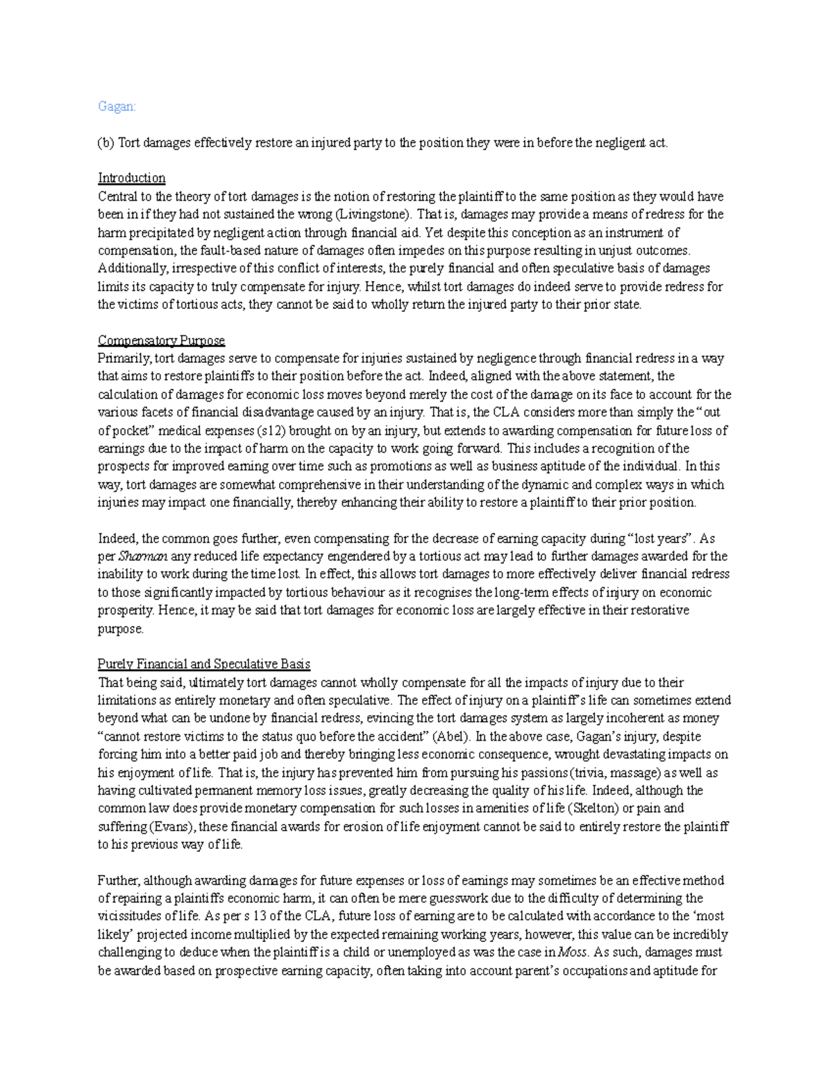 Torts Essay Practice - Gagan: (b) Tort damages effectively restore an ...