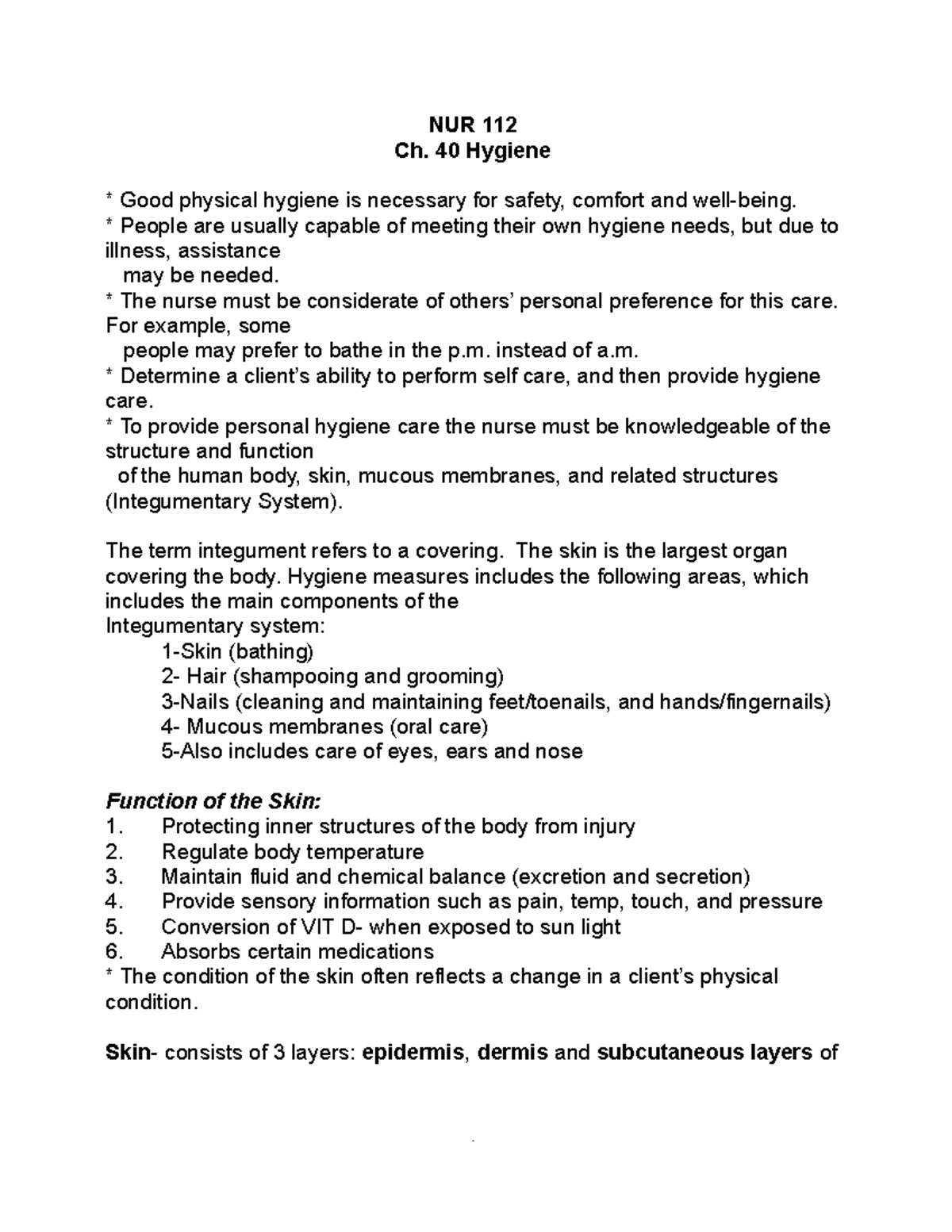 Ch - Nursing - NUR 112 Ch. 40 Hygiene Good physical hygiene is ...