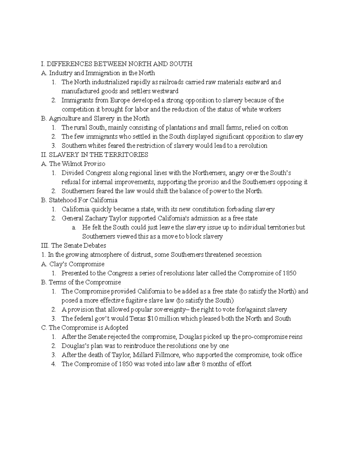 Compromise of 1850 - I. DIFFERENCES BETWEEN NORTH AND SOUTH A. Industry ...