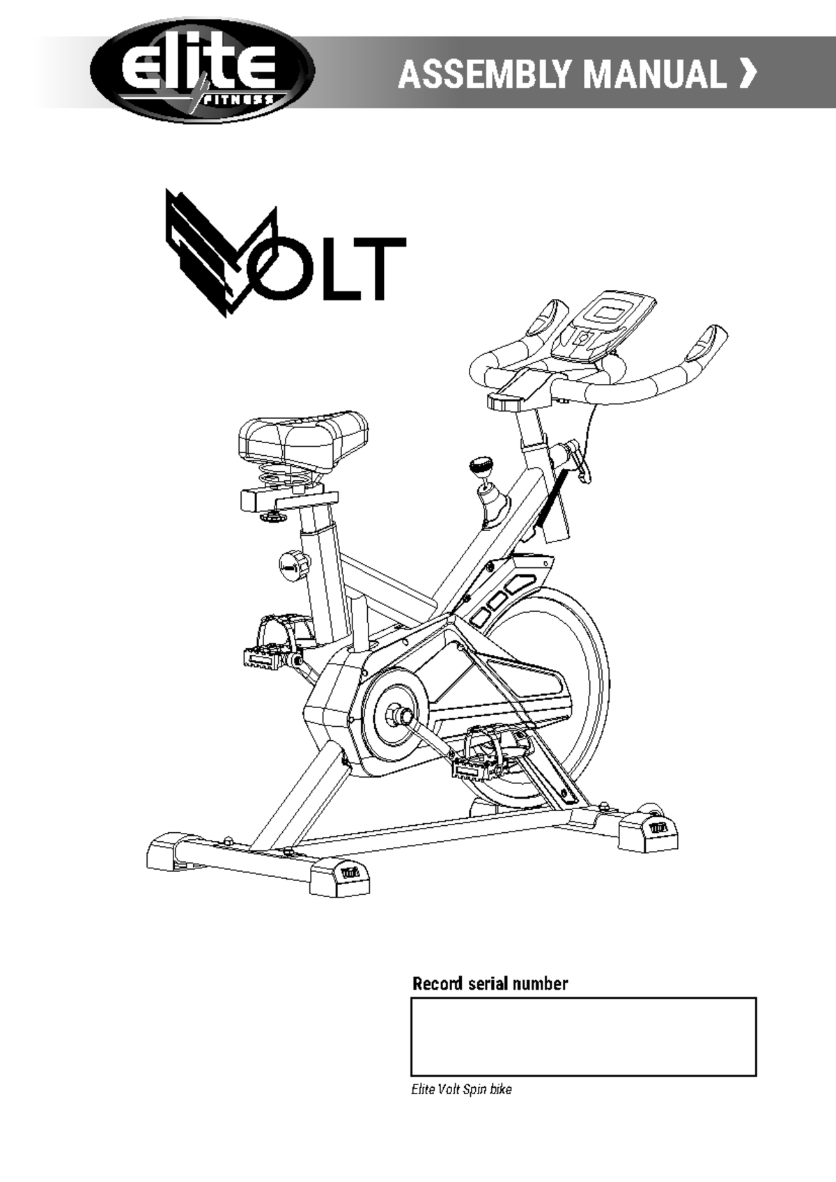 Elite Volt exercycle manual - ASSEMBLY MANUAL Record serial number ...