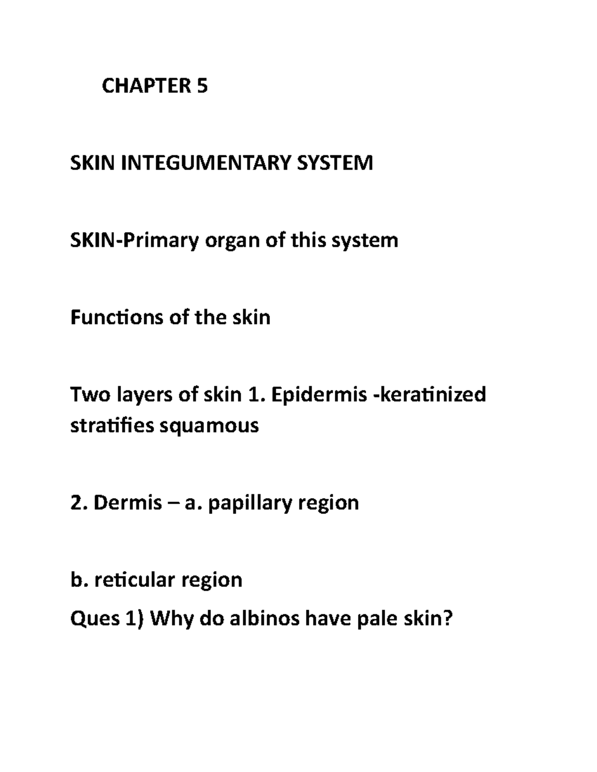 Skin integument - CHAPTER 5 SKIN INTEGUMENTARY SYSTEM SKIN-Primary ...