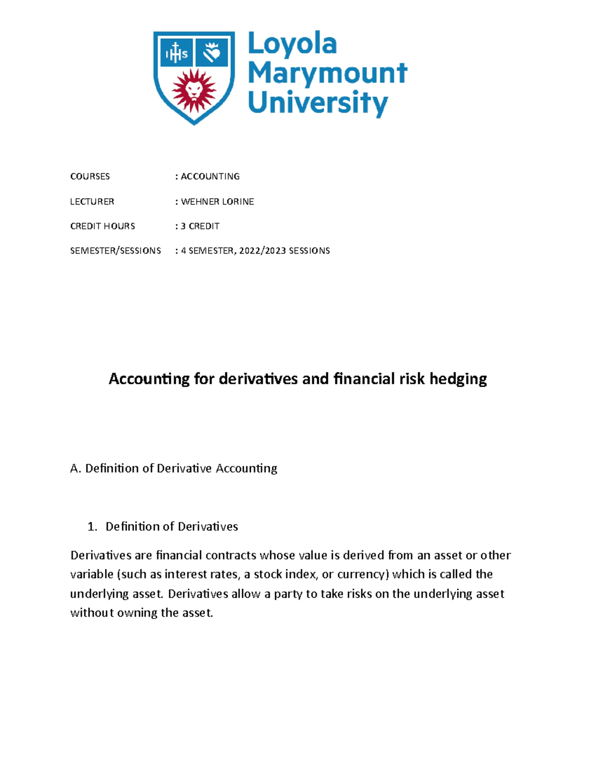 Accounting for derivatives and financial risk hedging - Definition of ...