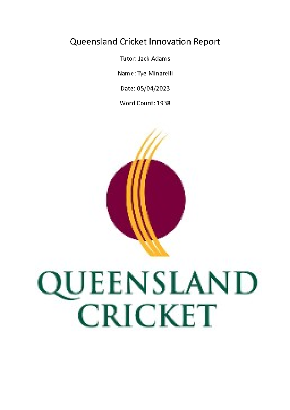 Queensland Cricket Innovation Report - - Studocu