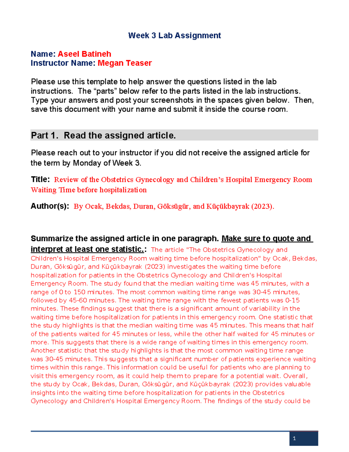 Week 3 lab done - assigments - Week 3 Lab Assignment Name: Aseel Batineh Instructor Name: Megan ...