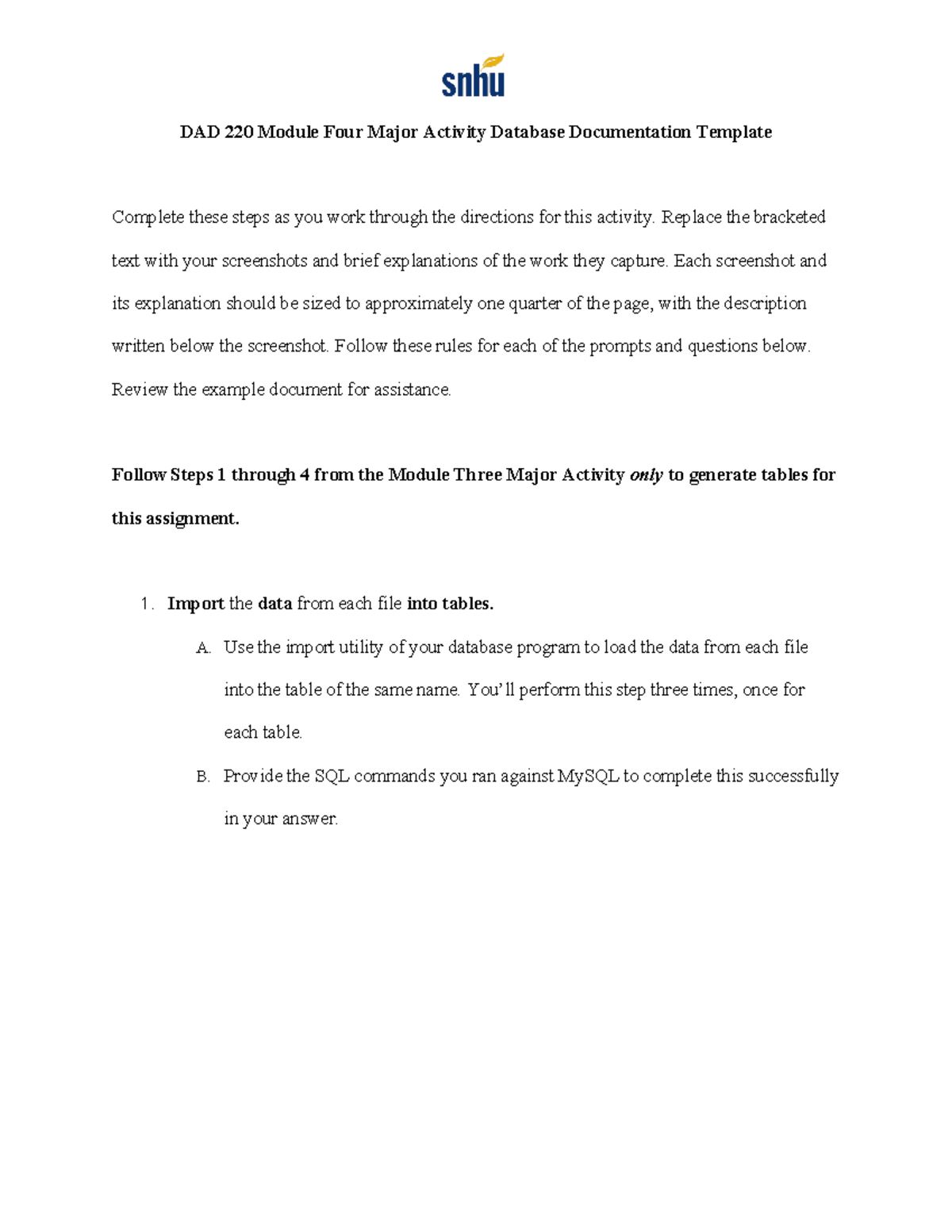 DAD 220 Module Four Major Activity Database Documentation Template (1) - DAD 220 Module Four ...