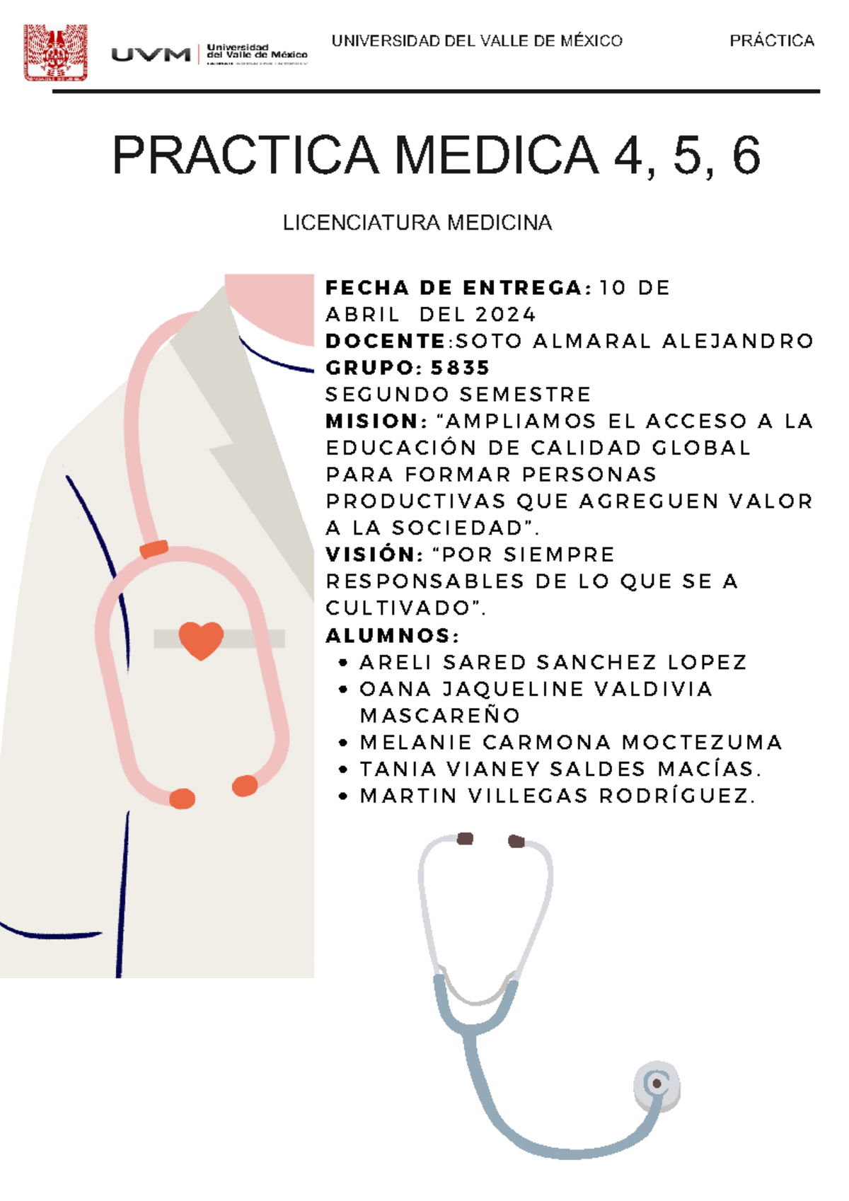Practica medica 4, 5, 6 - UNIVERSIDAD DEL VALLE DE MÉXICO PRÁCTICA ...