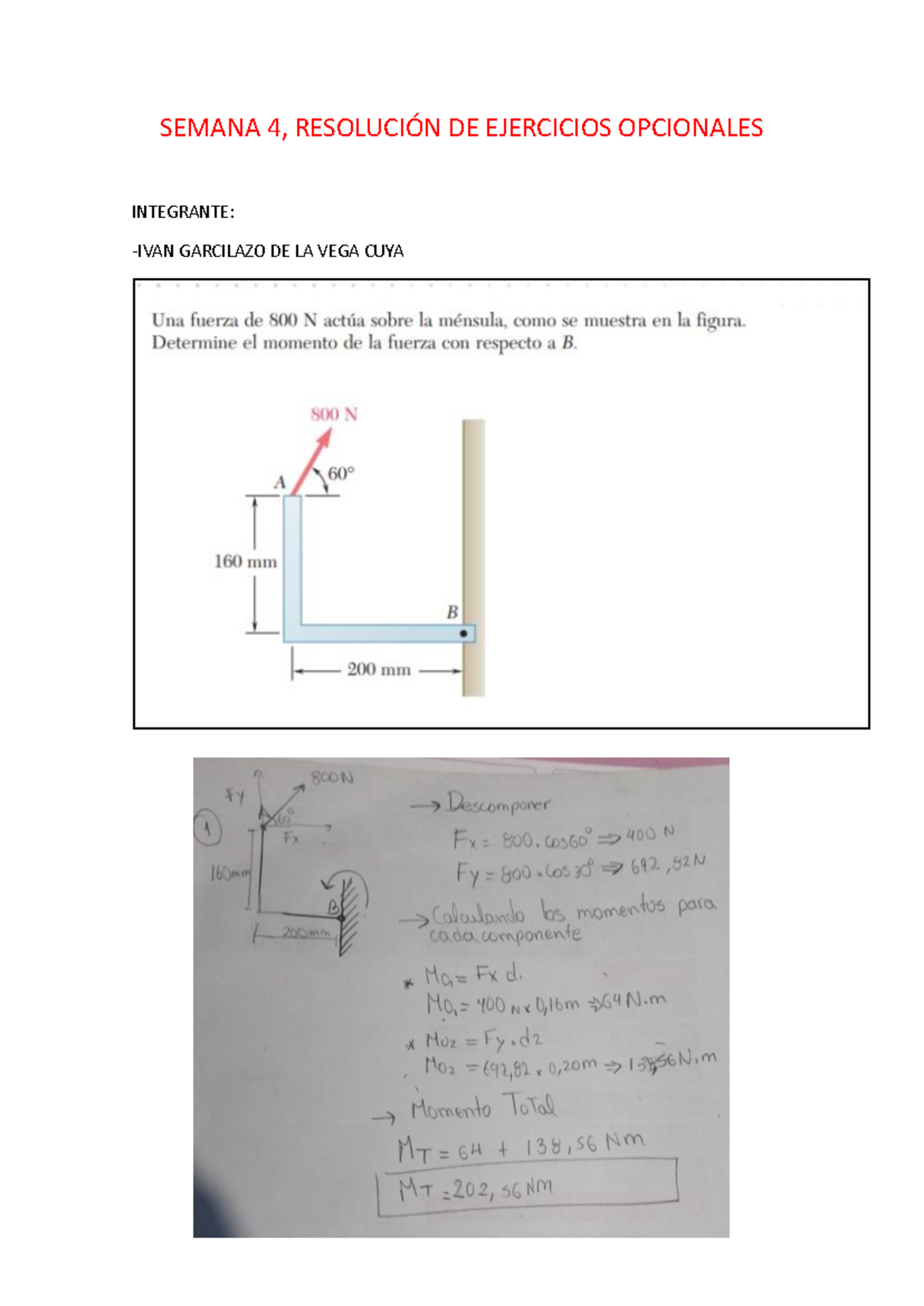 Semana 4 (Ejercicios opcionales) - Estática - SEMANA 4 , RESOLUCIÓN DE EJERCICIOS OPCIONALES ...