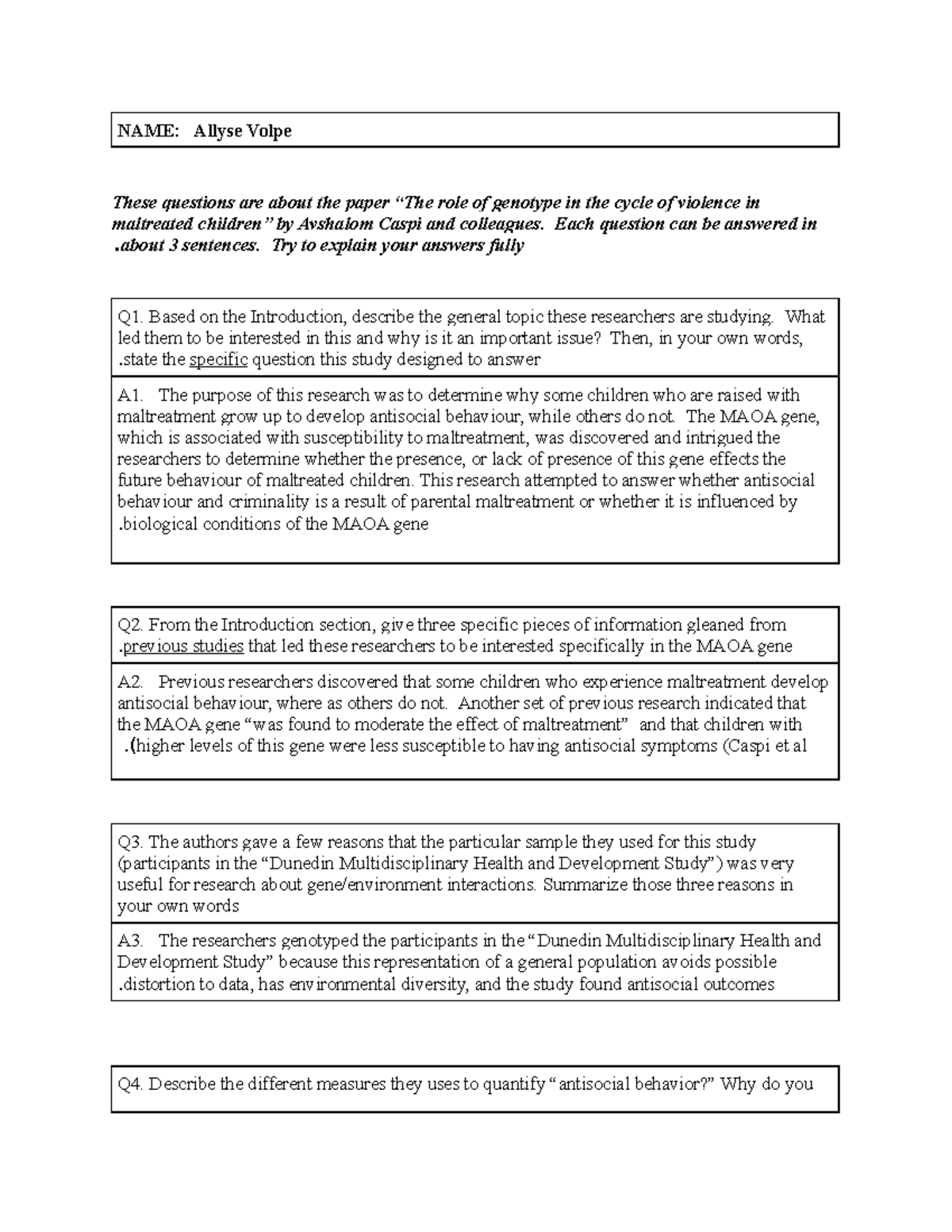 Psych 100 Nature vs Nurture- HW3 - NAME: Allyse Volpe These questions ...