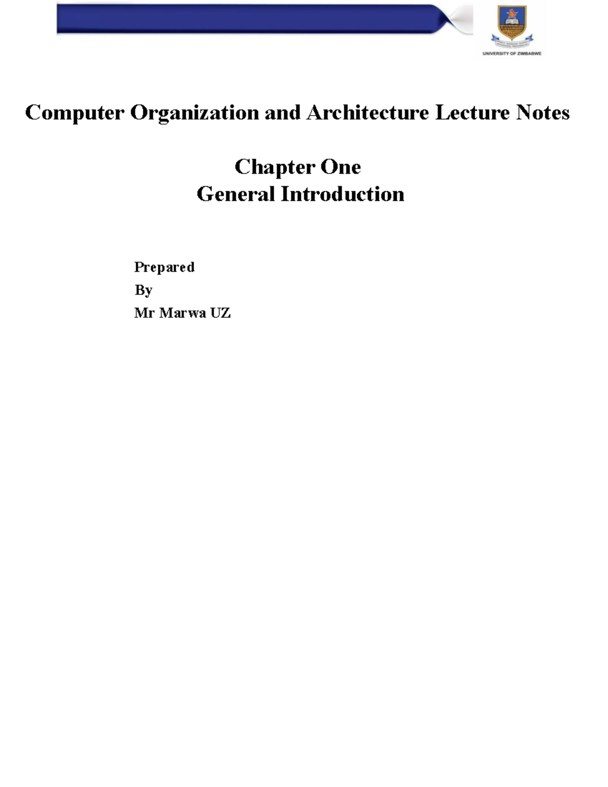 Chapter 1 - Computer Architecture notes - ####### Prepared ####### By ...