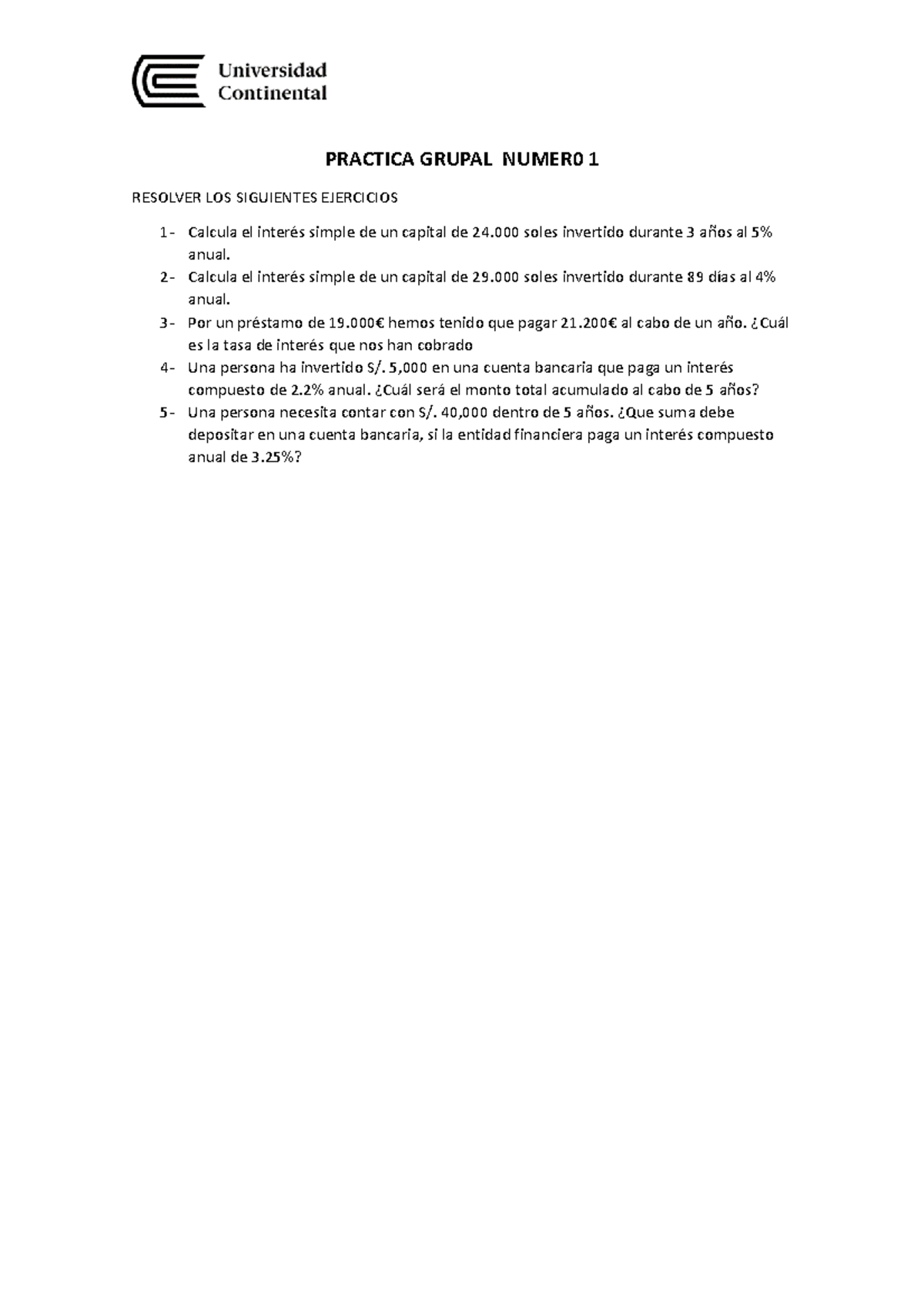 Practica 1 - jkl- PRACTICA GRUPAL NUMER0 1 RESOLVER LOS SIGUIENTES ...
