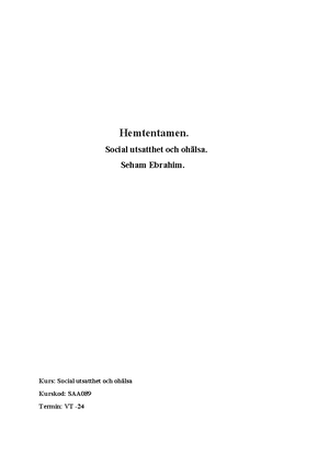 Hemtentamen social utsatthet och ohälsan - Hemtentamen. Social ...
