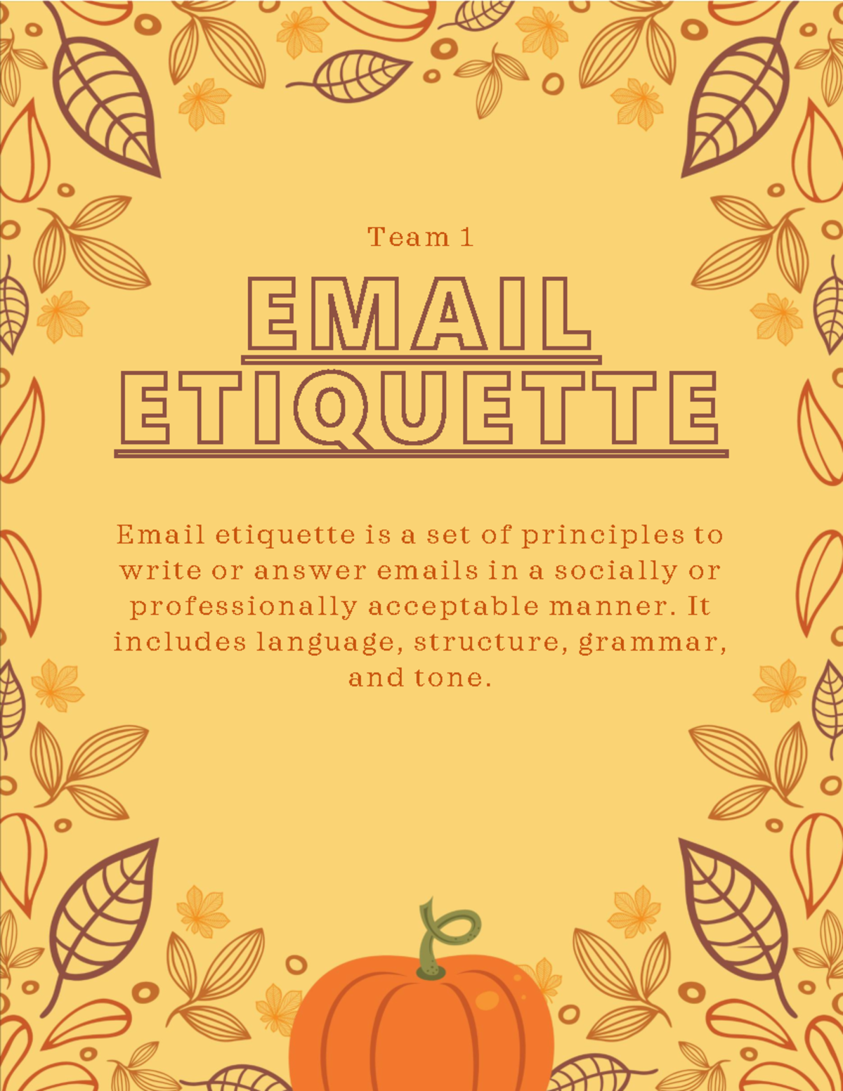 Email Etiquette - .. jsnsnsms - Team 1 E m ail etiqu ette is a s e t o ...