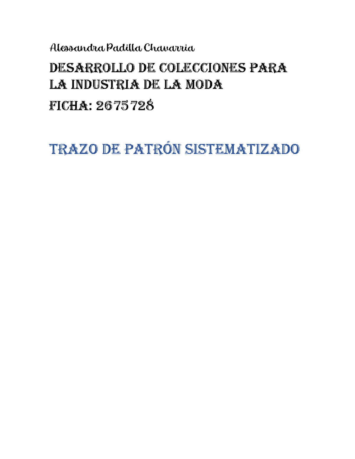 Trazo de patron sistematizado - Alessandra Padilla Chavarria Desarrollo ...