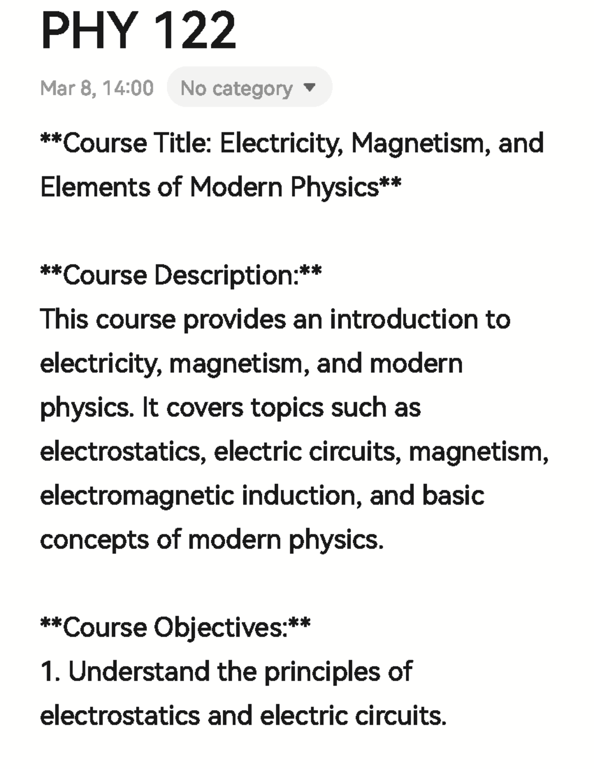 Physics 122 course outline - PHY 122 Mar 8, 1400 No catego Course Title: Electricity, Magnetism ...