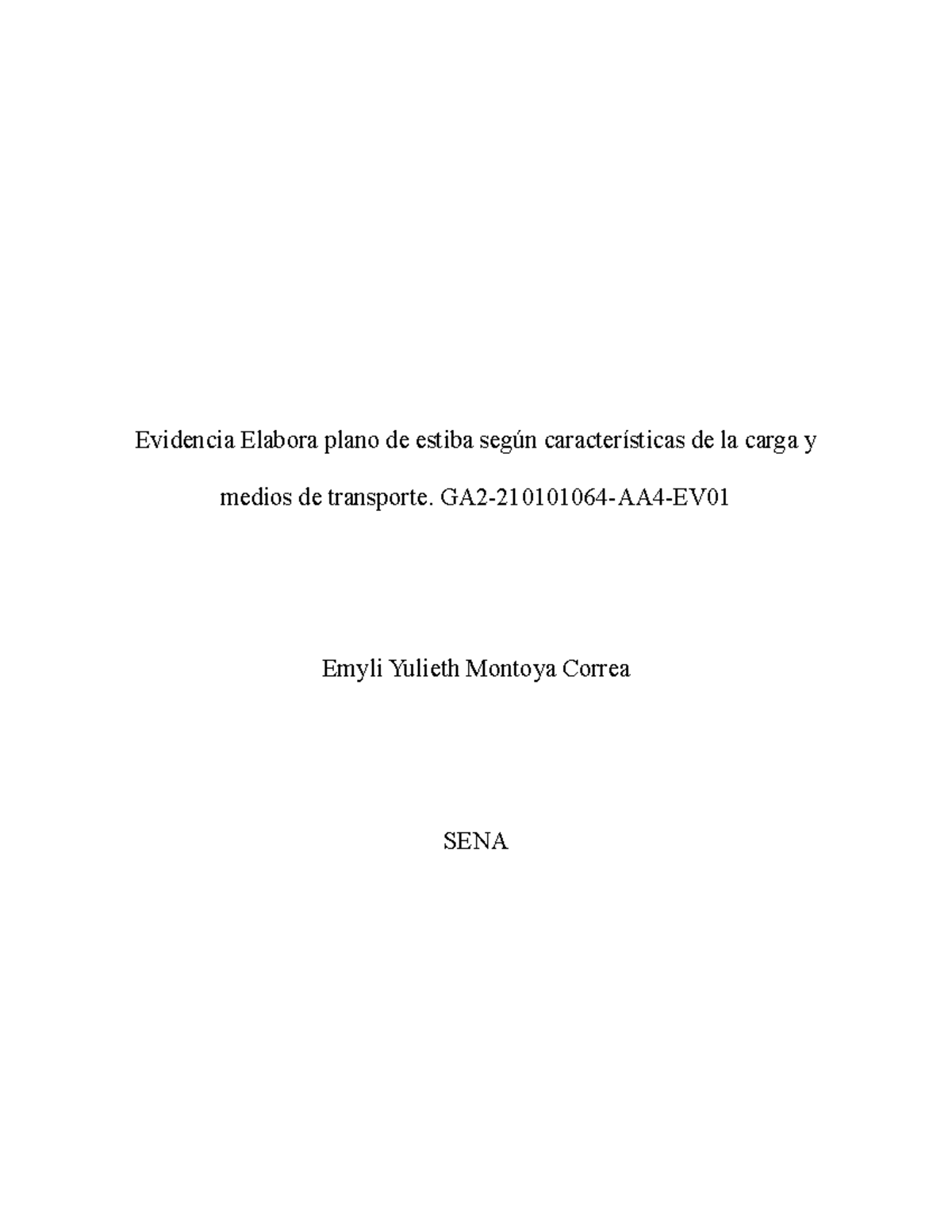 Evidencia Elabora plano de estiba según características de la carga y ...