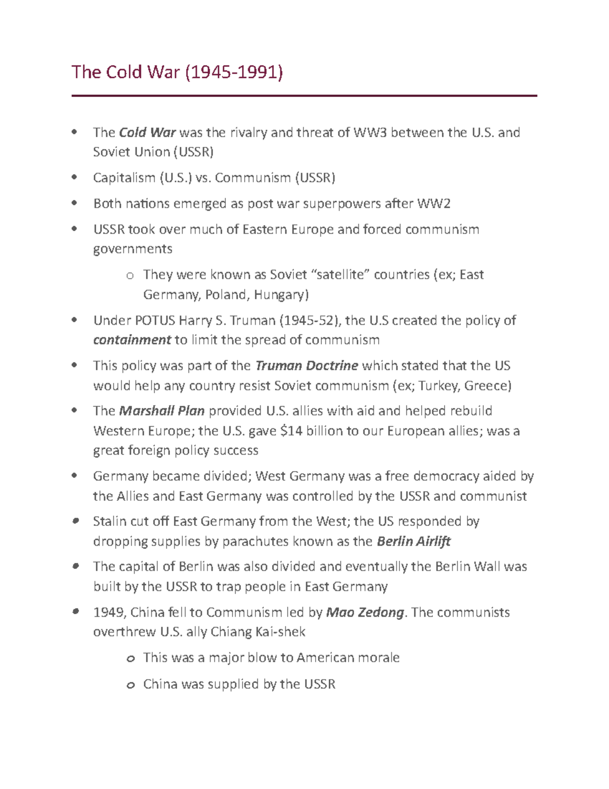 The Cold War Notes - The Cold War (1945-1991) The Cold War was the ...