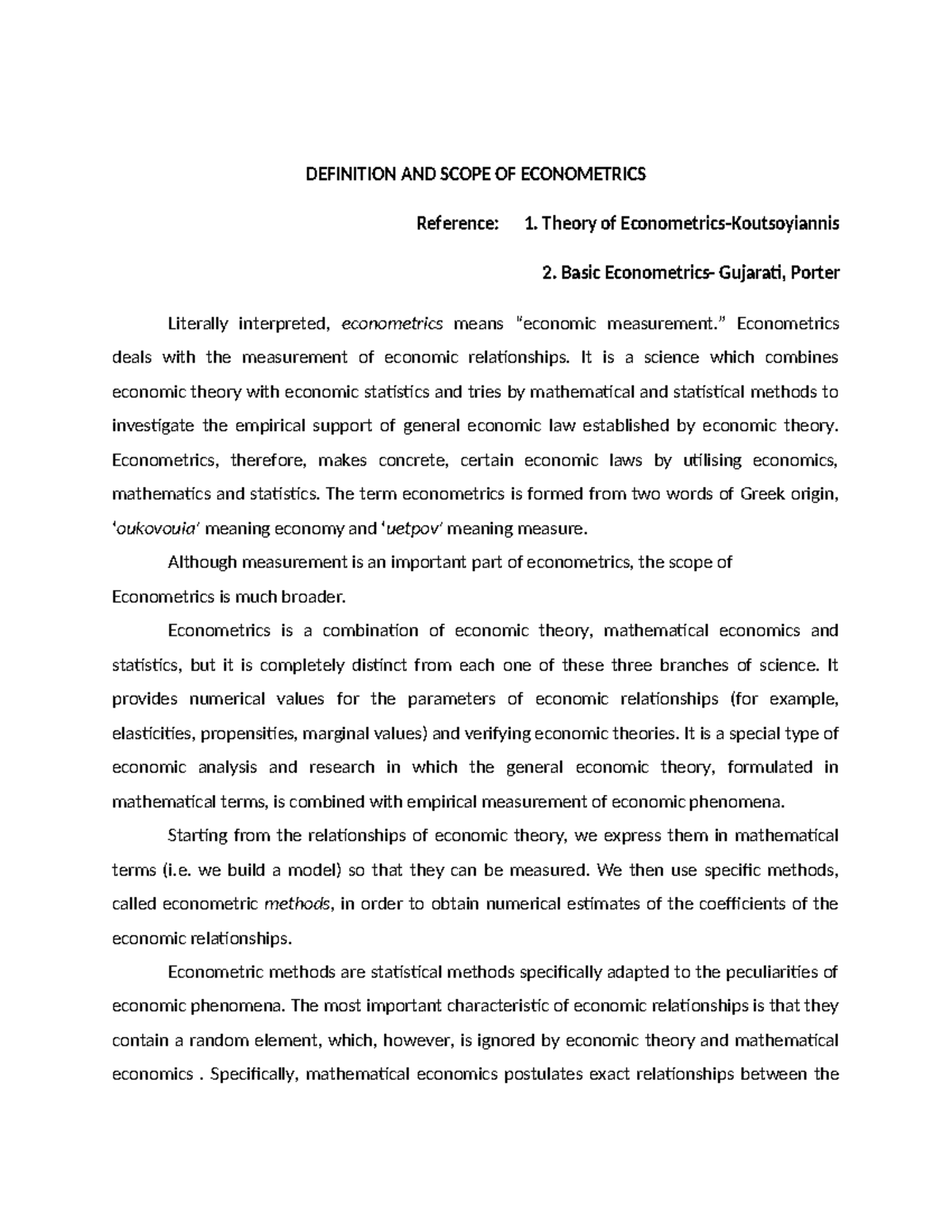 Mod 1 Def and scope of econometrics - DEFINITION AND SCOPE OF ECONOMETRICS Reference: 1. Theory ...