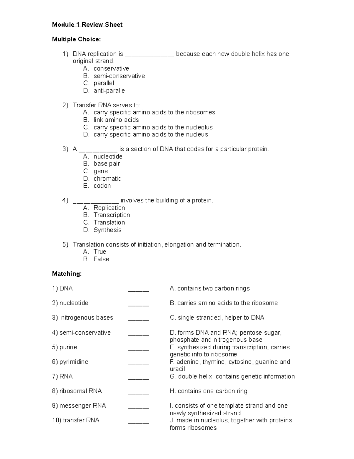Module 1 review sheet - Module 1 Review Sheet Multiple Choice: 1) DNA ...