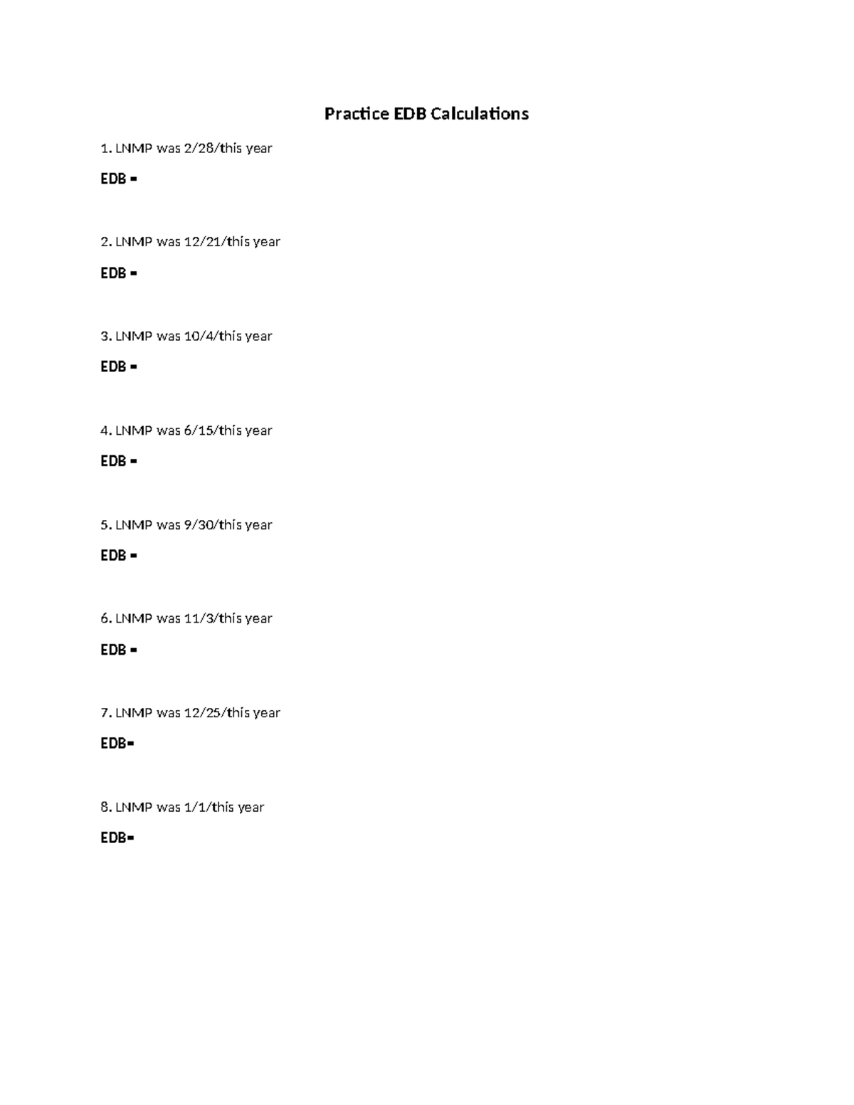 Practice EDD-Student - NUR 254 - Practice EDB Calculations LNMP was 2 ...