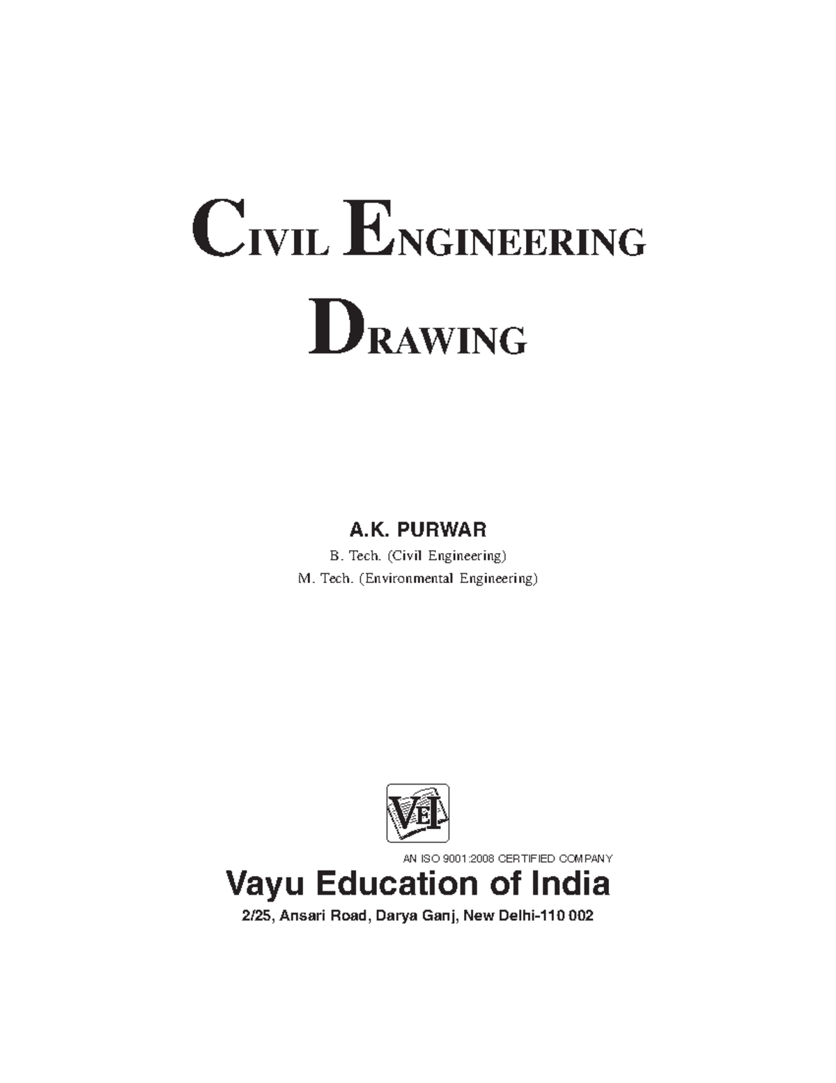 Sample 3238 - Cad - A. PURWAR B. Tech. (Civil Engineering) M. Tech ...