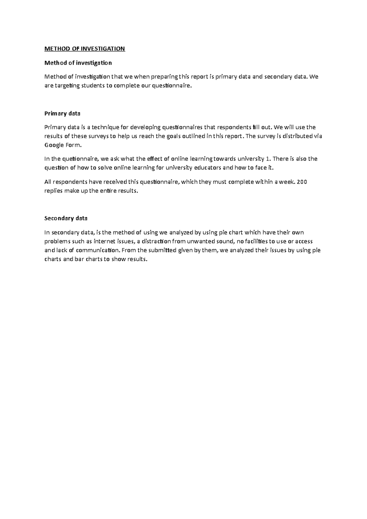 MGT group assignment - MGT269 - METHOD OF INVESTIGATION Method of investigation Method of - Studocu