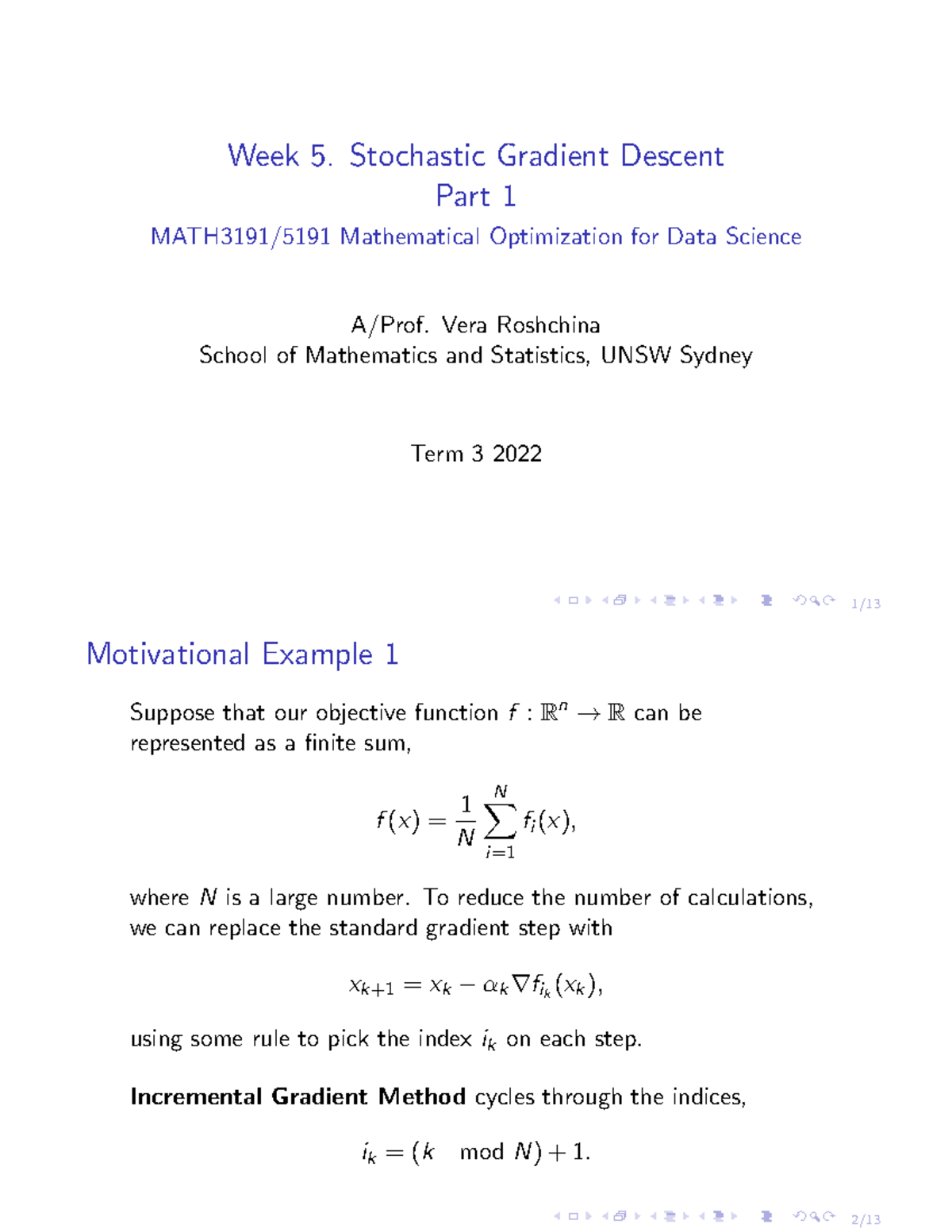 Week 5. Stochastic Gradient Descent Part 1 - MATH3191 5191 Mathematical Optimization for Data ...