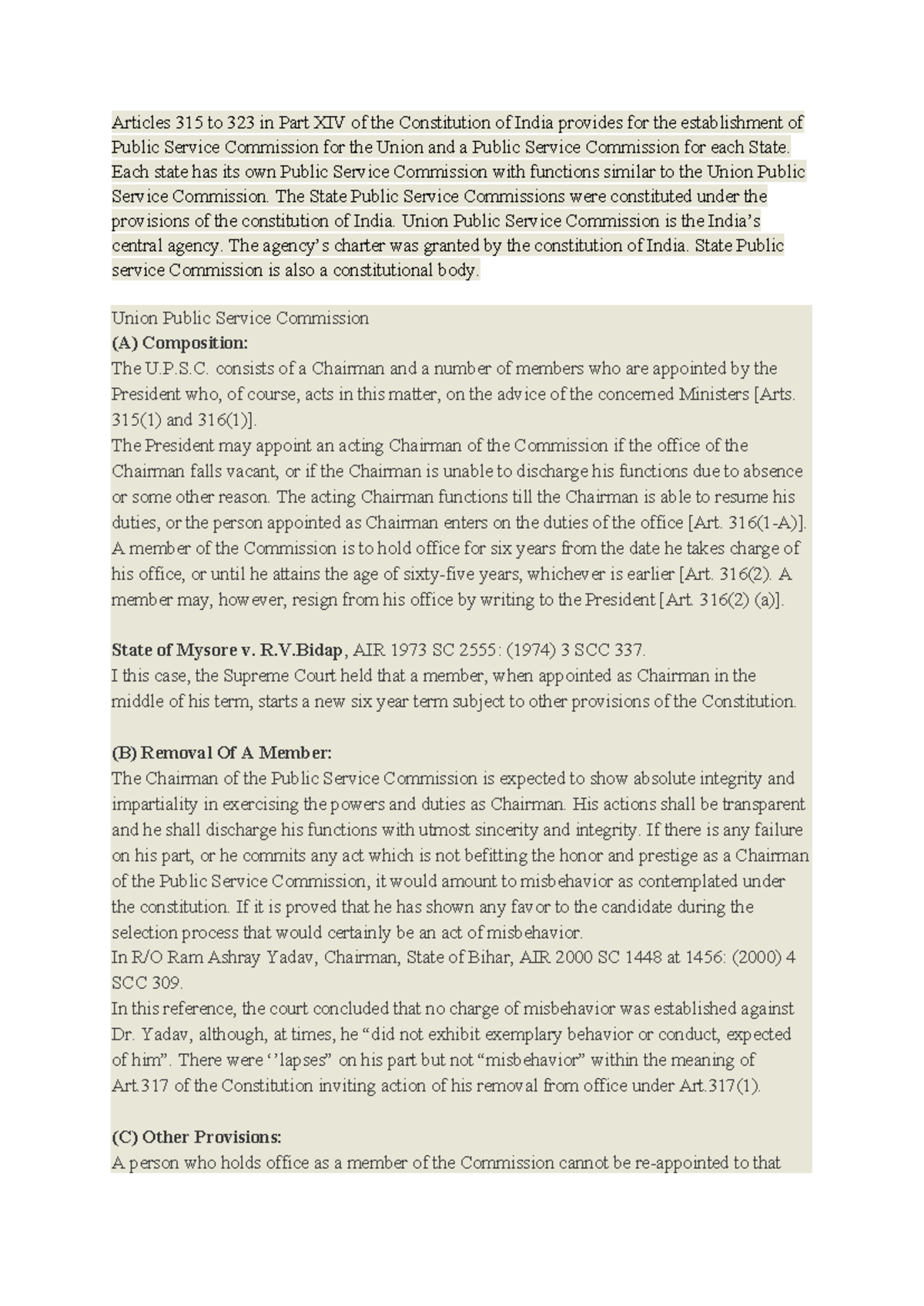 Articles 315 to 323 in Part XIV of the Constitution of India provides ...