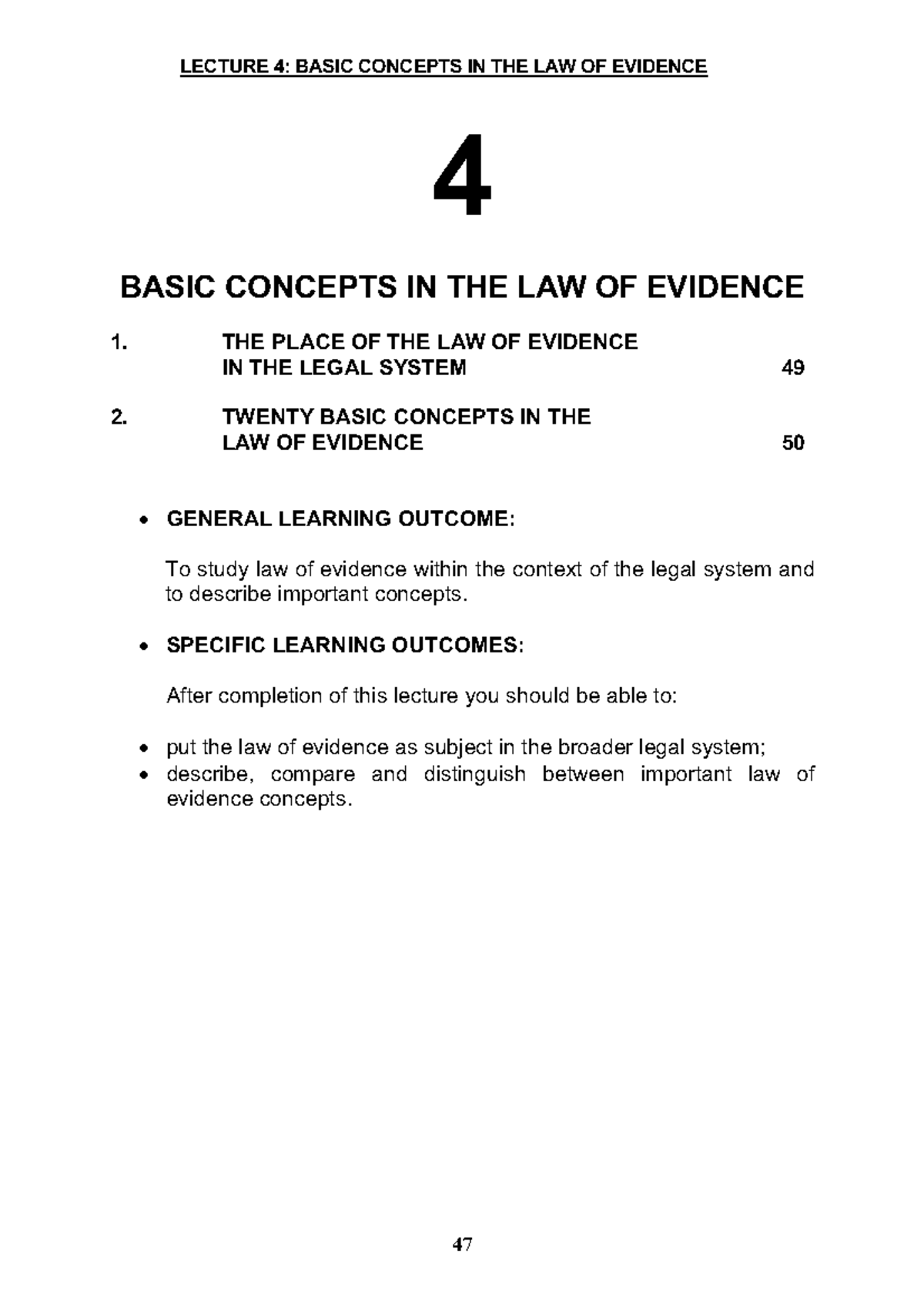 Basic Concepts 2021 - 4 BASIC CONCEPTS IN THE LAW OF EVIDENCE 1. THE ...