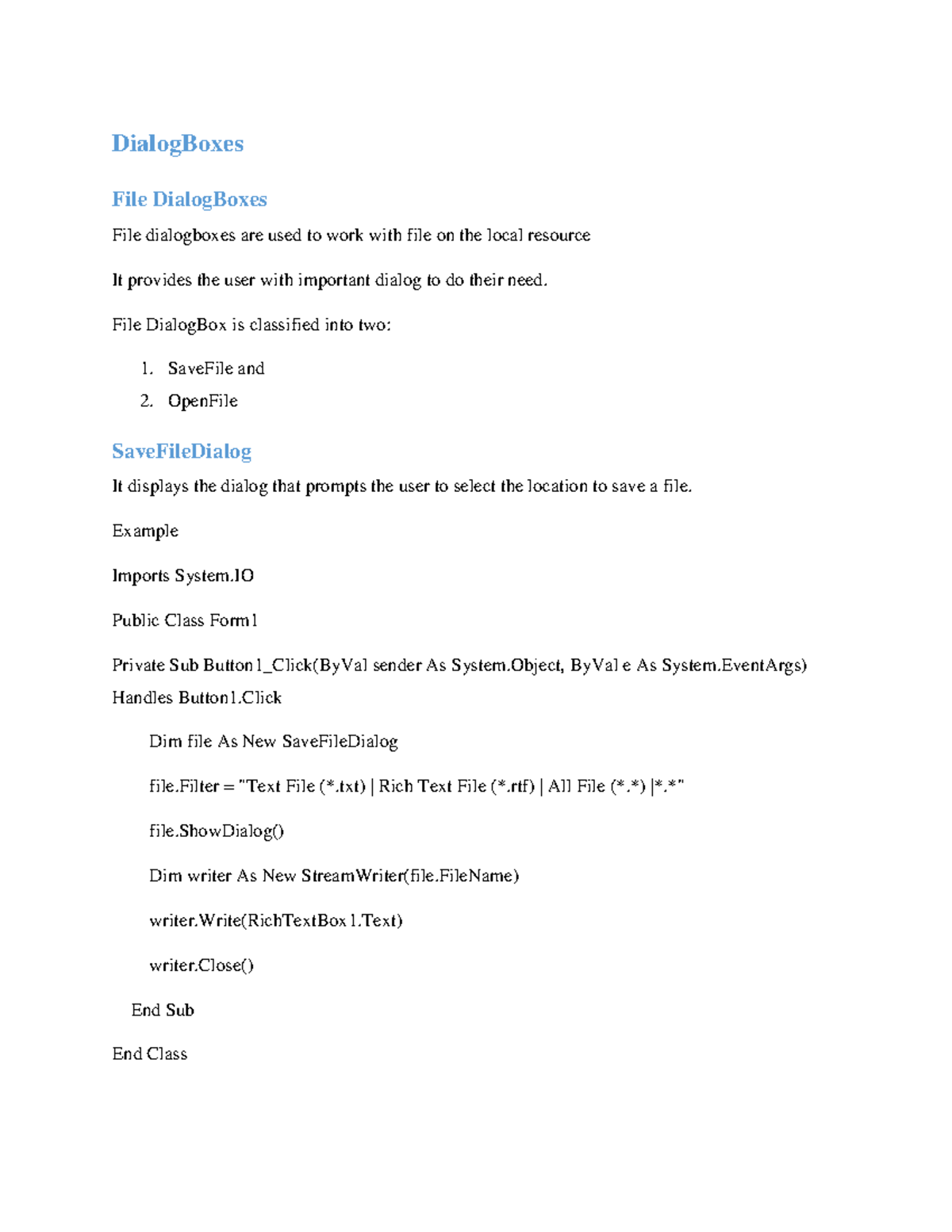 Dialog Boxes And Database - DialogBoxes File DialogBoxes File dialogboxes are used to work with ...