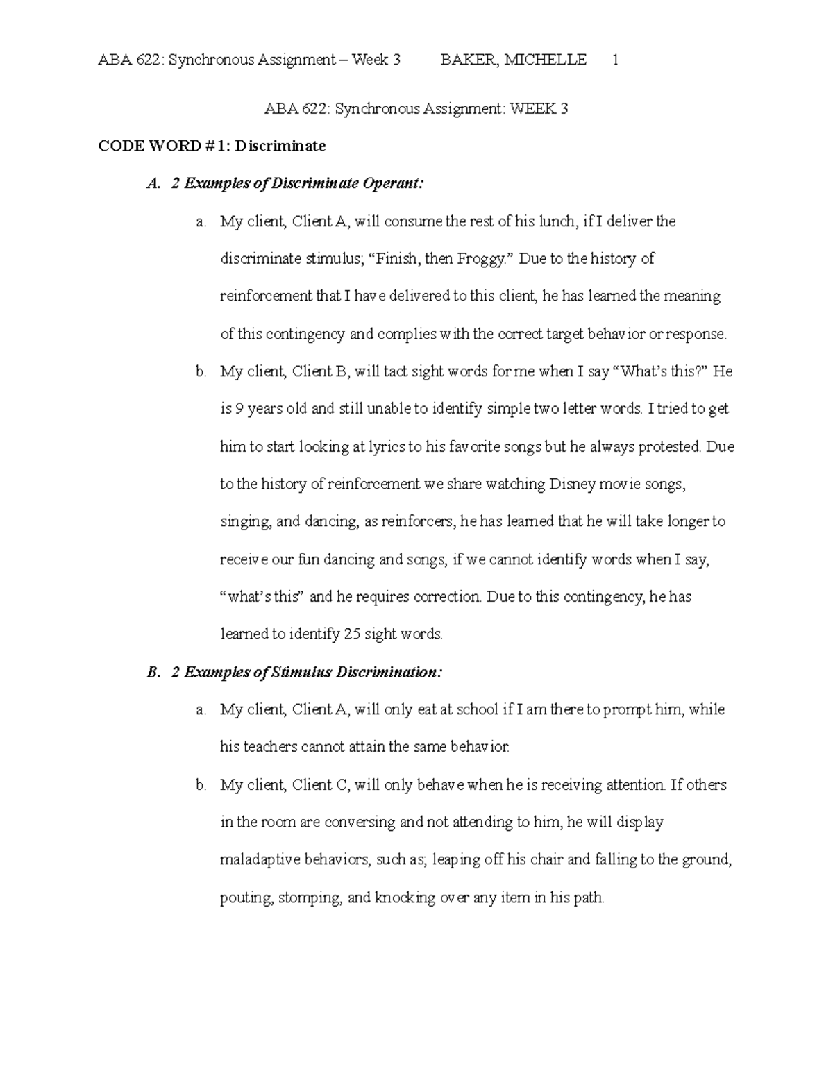 ABA 622 Synchronous WEEK 3 - ABA 622: Synchronous Assignment – Week 3 BAKER, MICHELLE 1 ABA 622 ...