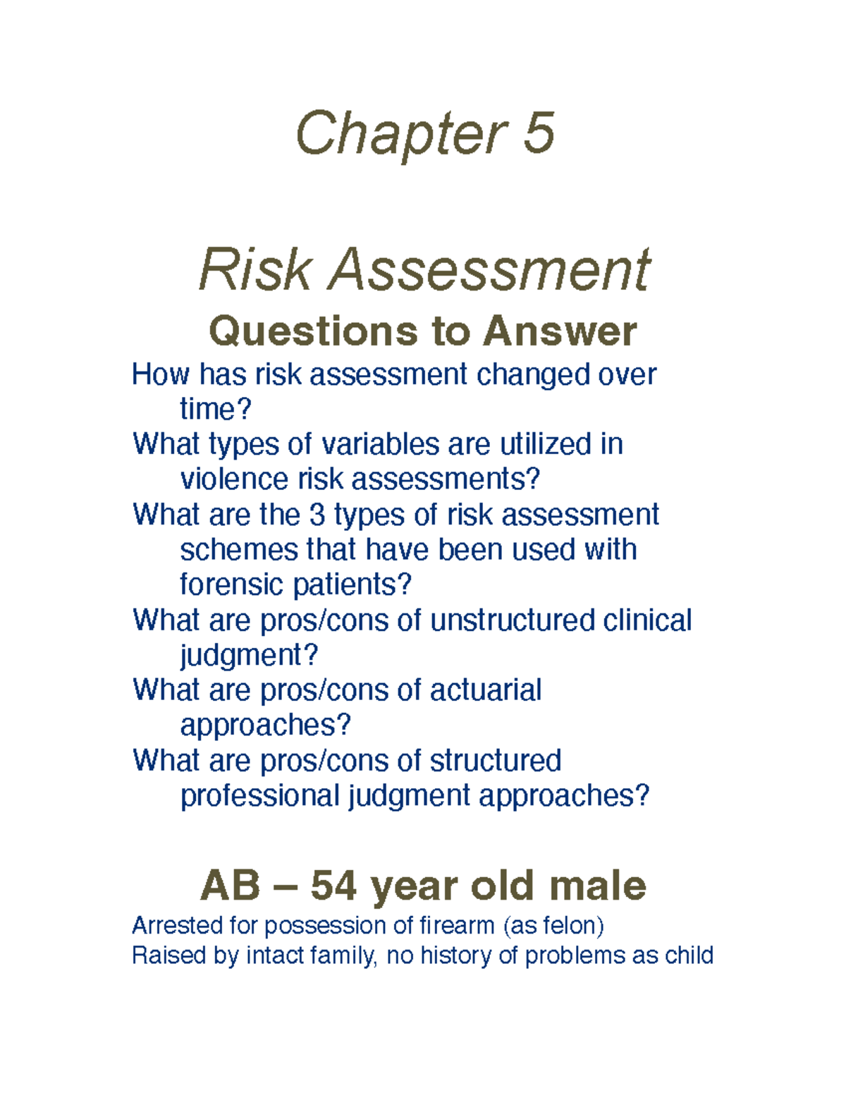 Chapter 5 - risk assement - Chapter 5 Risk Assessment Questions to ...