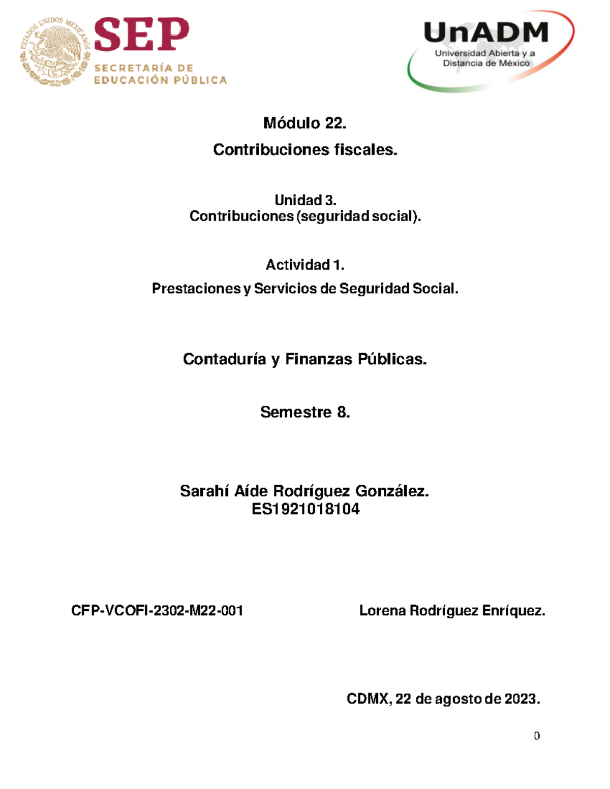 M22 U3 A1 Rodríguez GSA - Contenido de la Actividad 1 del Modulo 22 - Módulo 22. Contribuciones ...