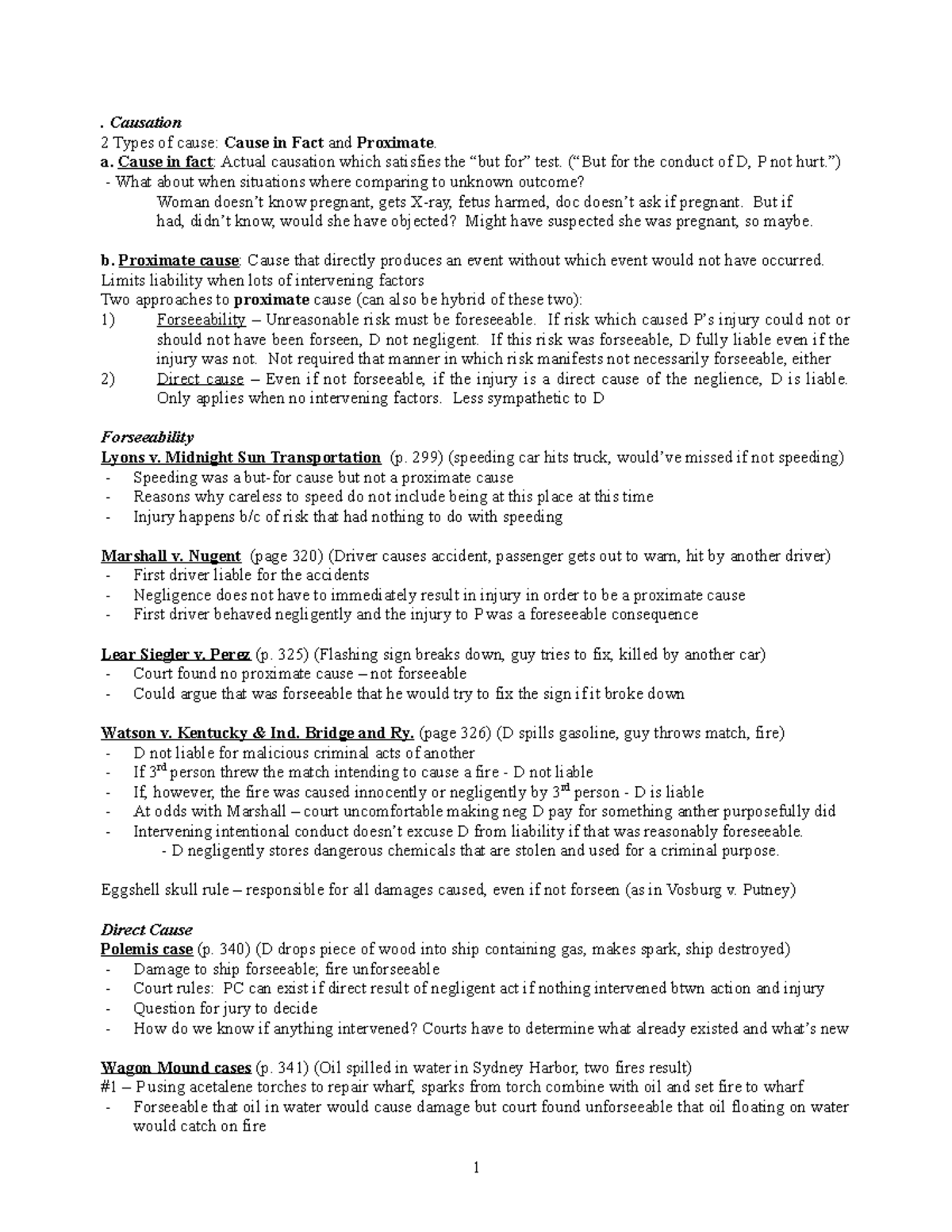 Torts Law Outline - 1 - . Causation 2 Types of cause: Cause in Fact and ...