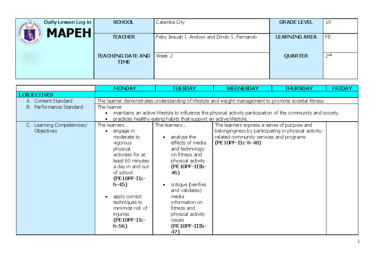 Q2 Grade 10 PE DLL Week 2 - dll - MONDAY TUESDAY WEDNESDAY THURSDAY FRIDAY I A. Content Standard ...