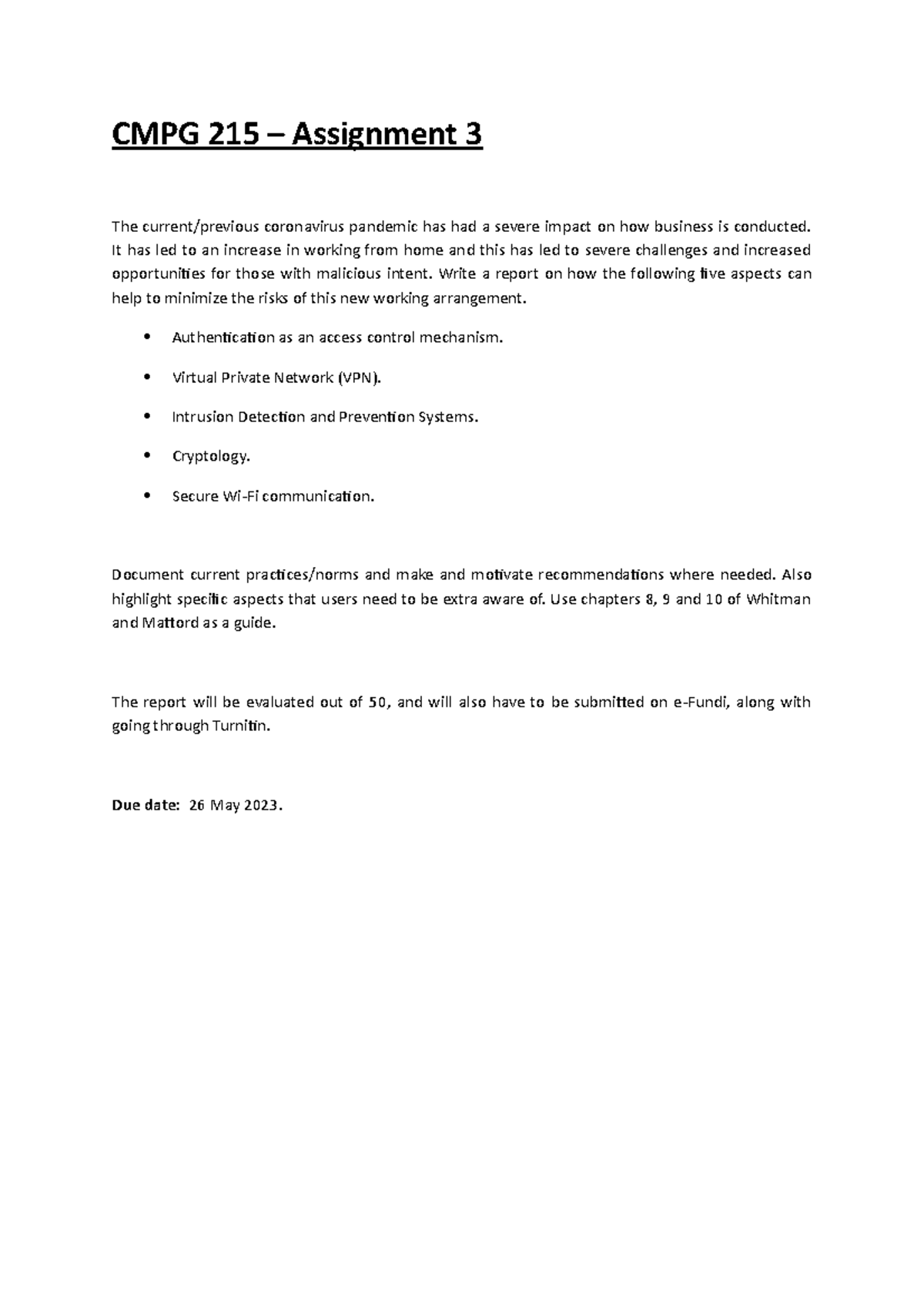 215 Assignment CMPG - CMPG 215 – Assignment 3 The current/previous coronavirus pandemic has had ...