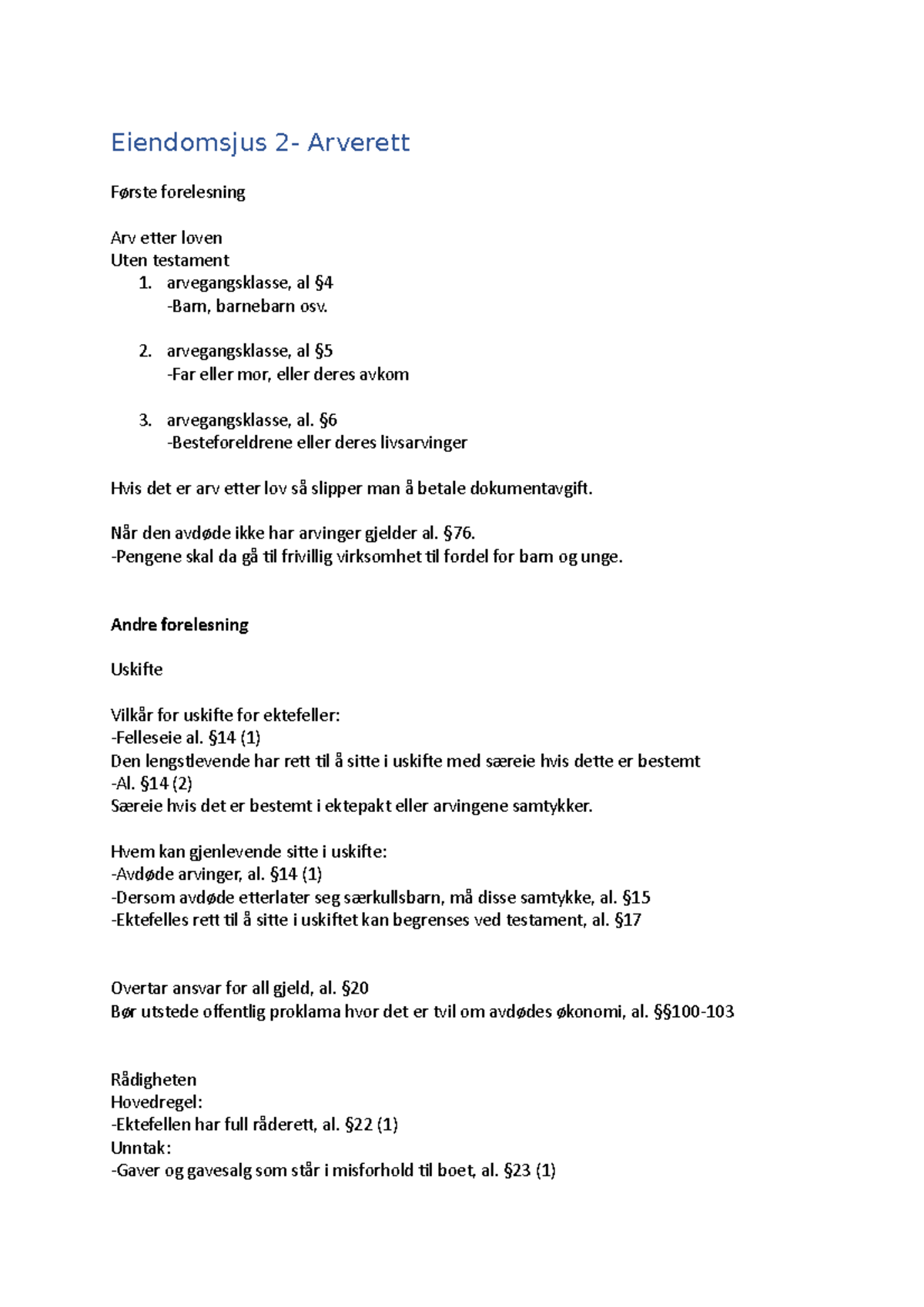 Notater i Eiendomsjus 2- Forelesningsnotater om arverett fra forelesning 3 - Eiendomsjus 2 ...