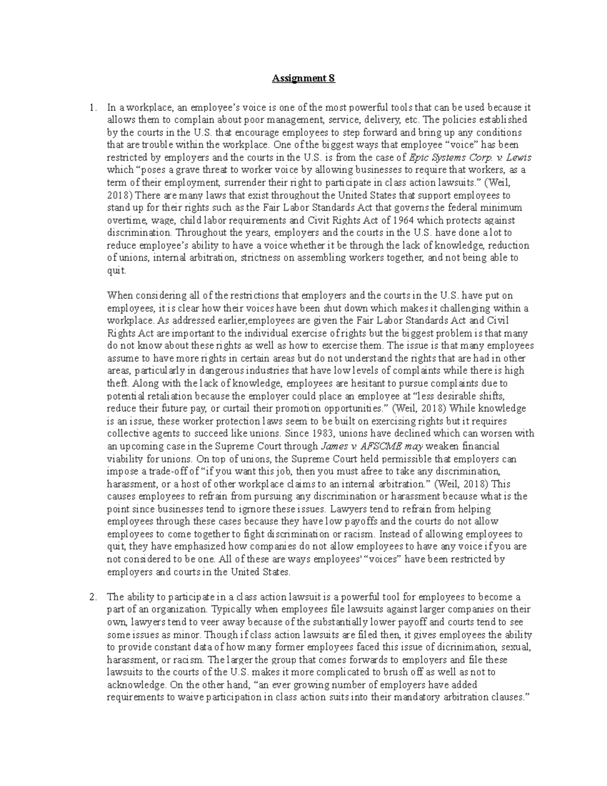 Assignment 8 - The policies established by the courts in the U. that encourage employees to step ...