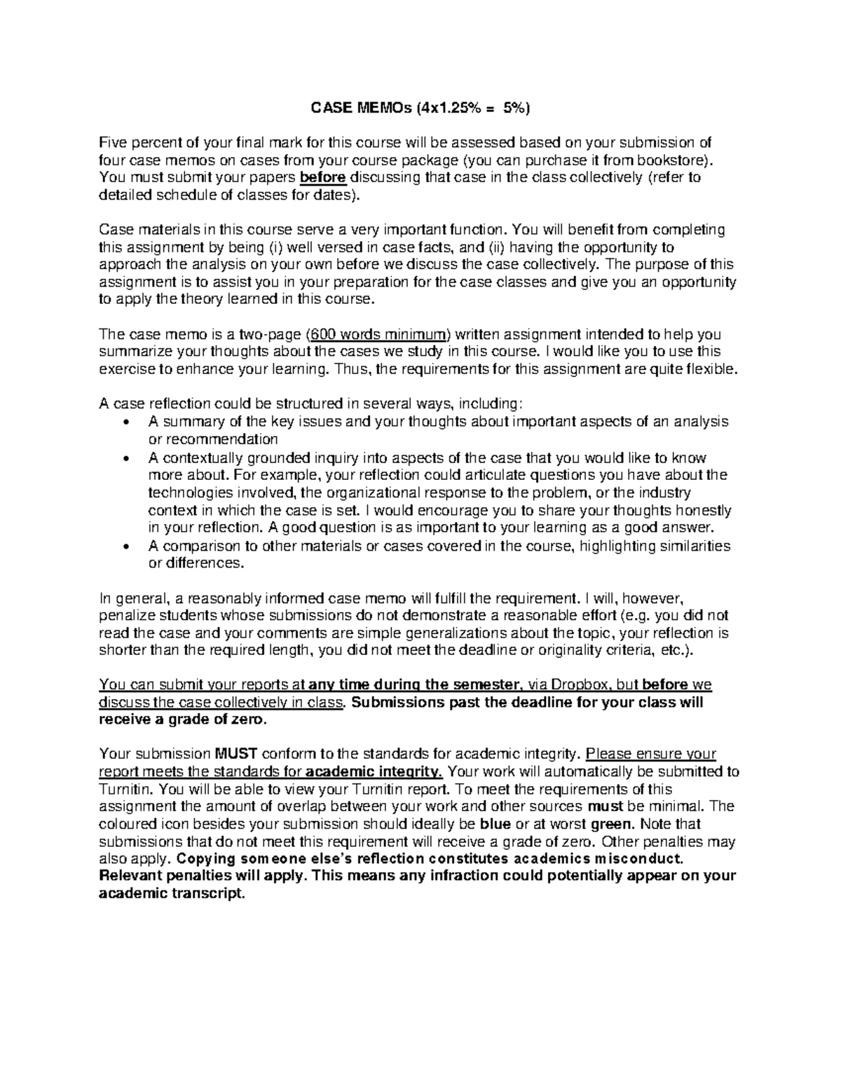 Case Memos Instructions- Winter 2021 - CASE MEMOs (4x1% = 5%) Five percent of your final mark ...