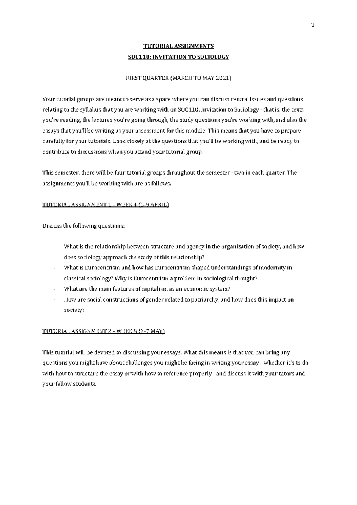 Tutorial Assignments - Tut Assignment - 1 TUTORIAL ASSIGNMENTS SOC110: INVITATION TO SOCIOLOGY ...