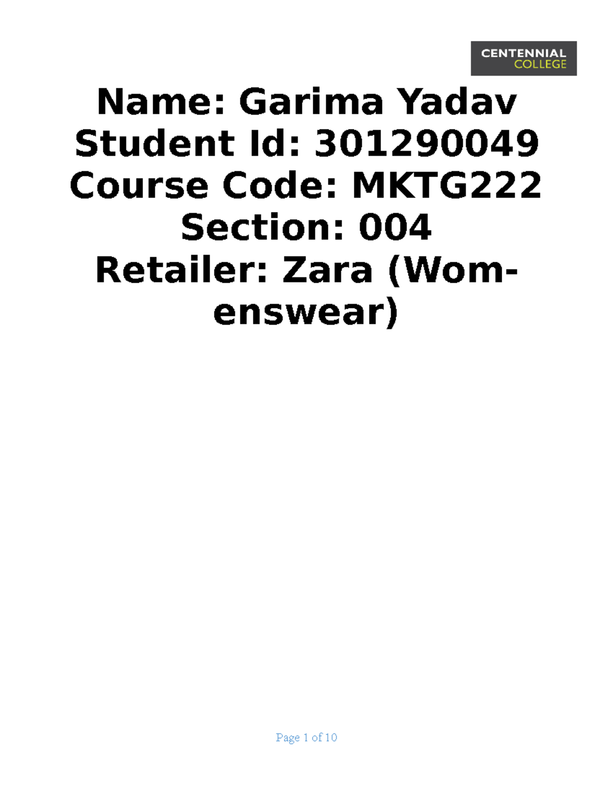 MKTG 222 Assignment #3 Garima Yadav - Name: Garima Yadav Student Id: 3012 90049 Course Code ...