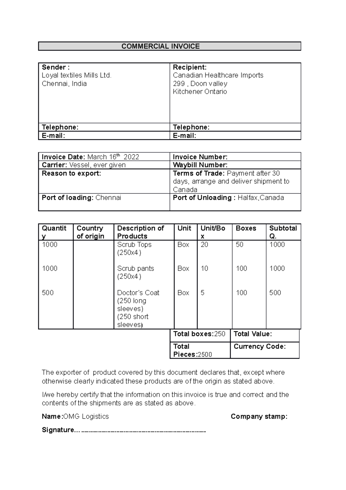 Commercial Invoice answer 4 - COMMERCIAL INVOICE Sender : Loyal ...