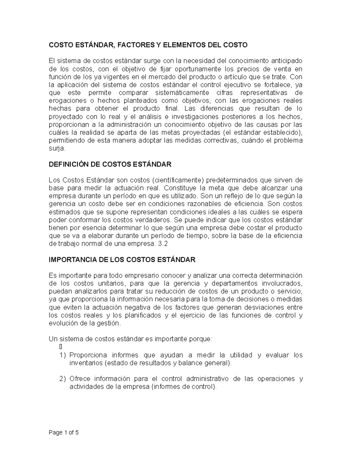 Costo Estándar - Trabajo 1 - COSTO ESTÁNDAR, FACTORES Y ELEMENTOS DEL COSTO El sistema de costos ...