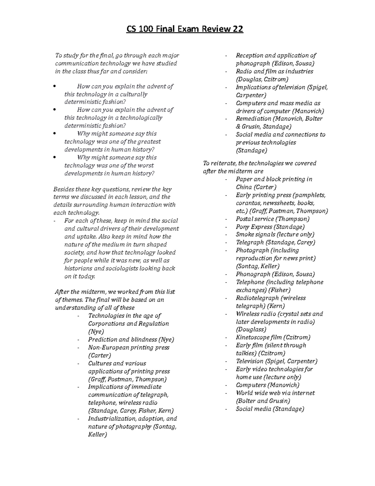 CS100 Final Exam Review F 22 2 - CS 100 Final Exam Review 22 To study for the final, go through ...