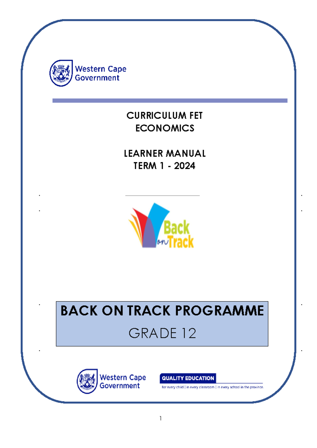 Economics Grade 12 Bo T learner manual Term 1 2024 - CURRICULUM FET ...