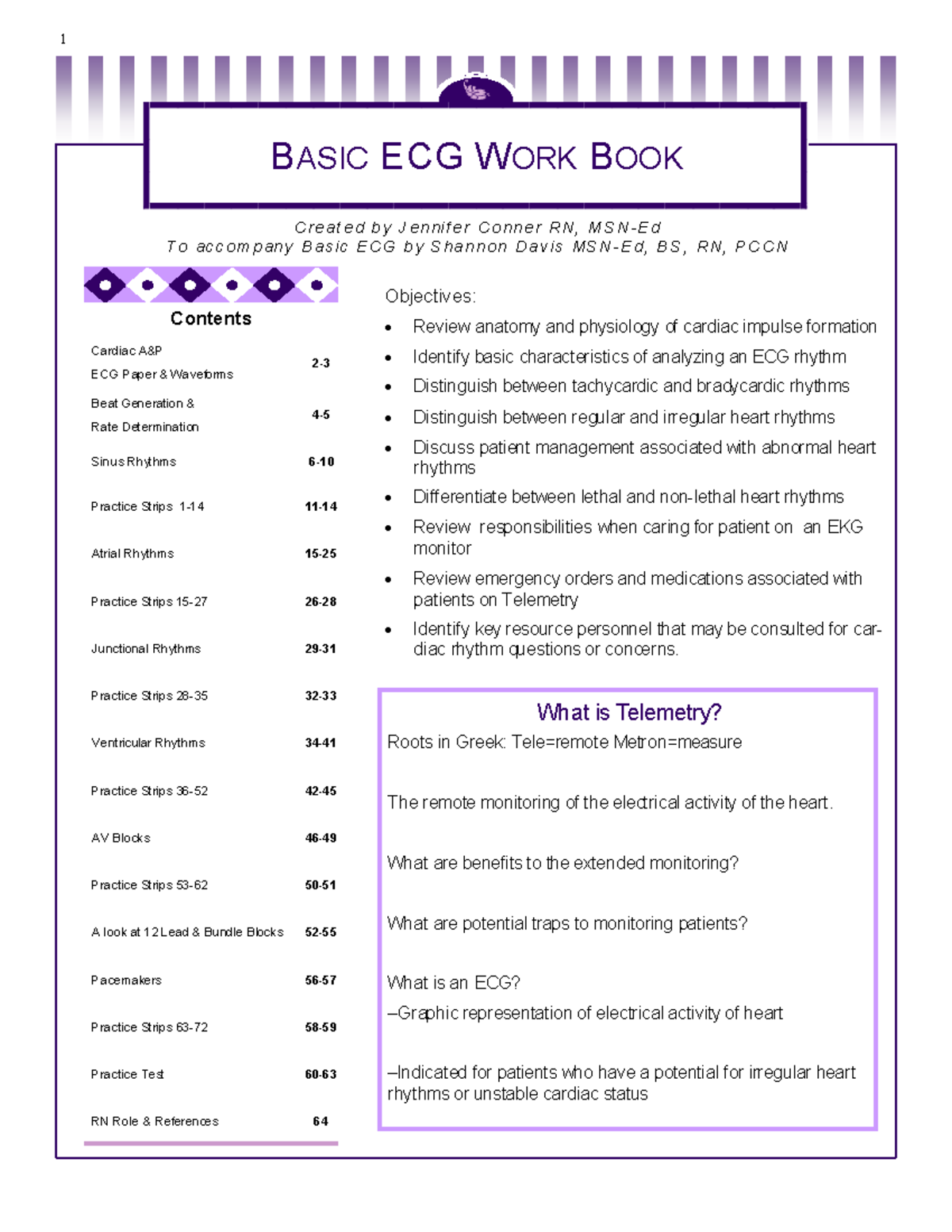 ECG Workbook 1-5 - BASIC ECG WORK BOOK Created by Jennifer Conner RN ...