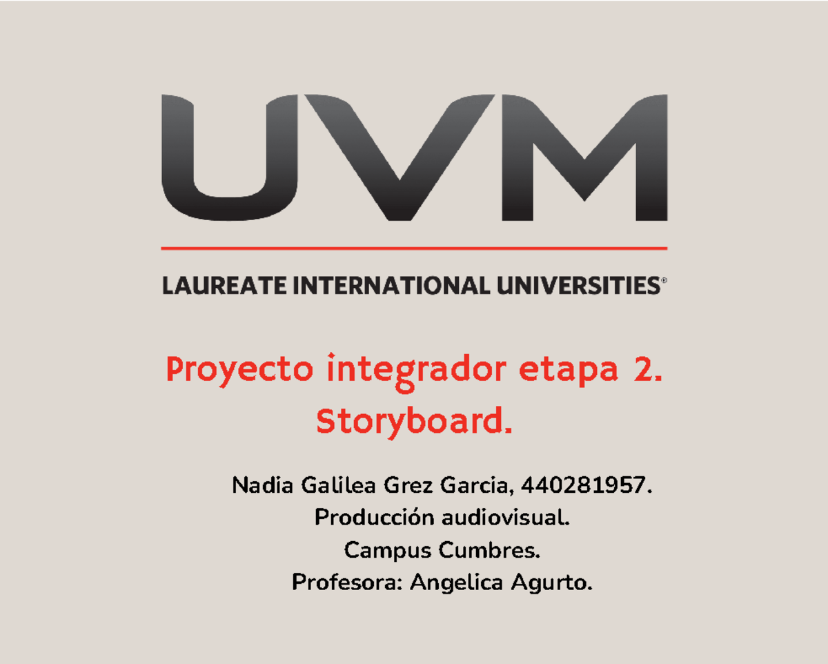 ACT7 produccion audiovisual - Producción Audiovisual - Proyecto integrador etapa 2. Storyboard ...