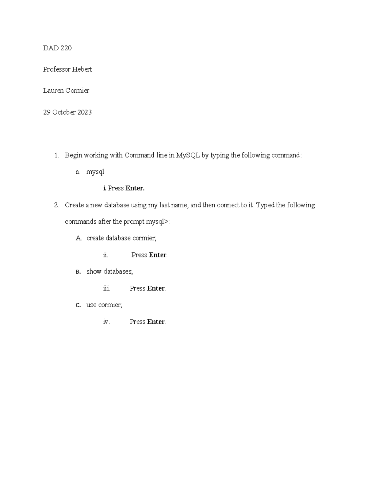 DAD 220 1-4 Lab (1) - 1-4 lab - DAD 220 Professor Hebert Lauren Cormier ...