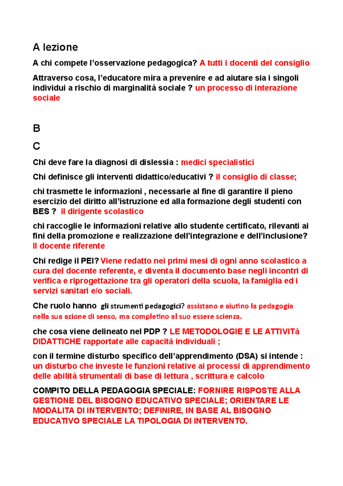 Pedagogia speciale scelte multiple - A lezione A chi compete l ...